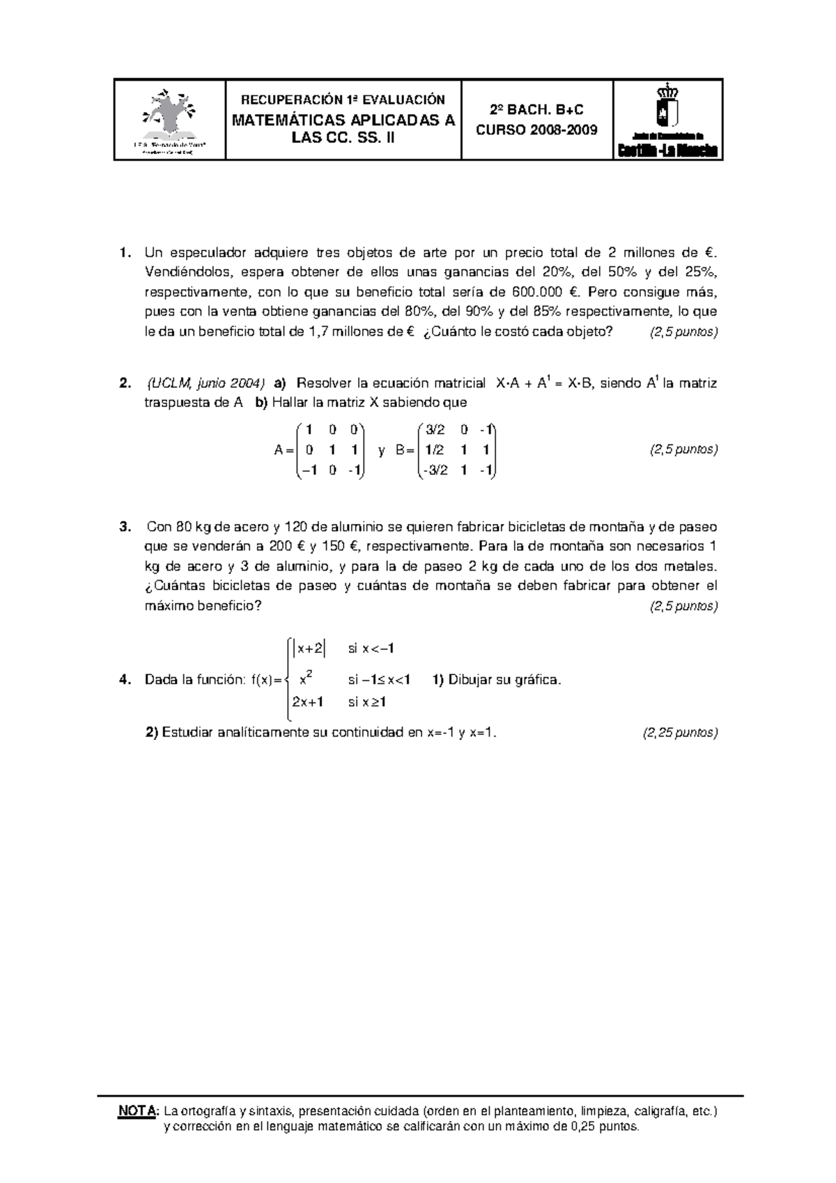 1 eval recup 2008 2009 - Soluciones ejercicio matemáticas - NOTA: La ortografía y sintaxis ...
