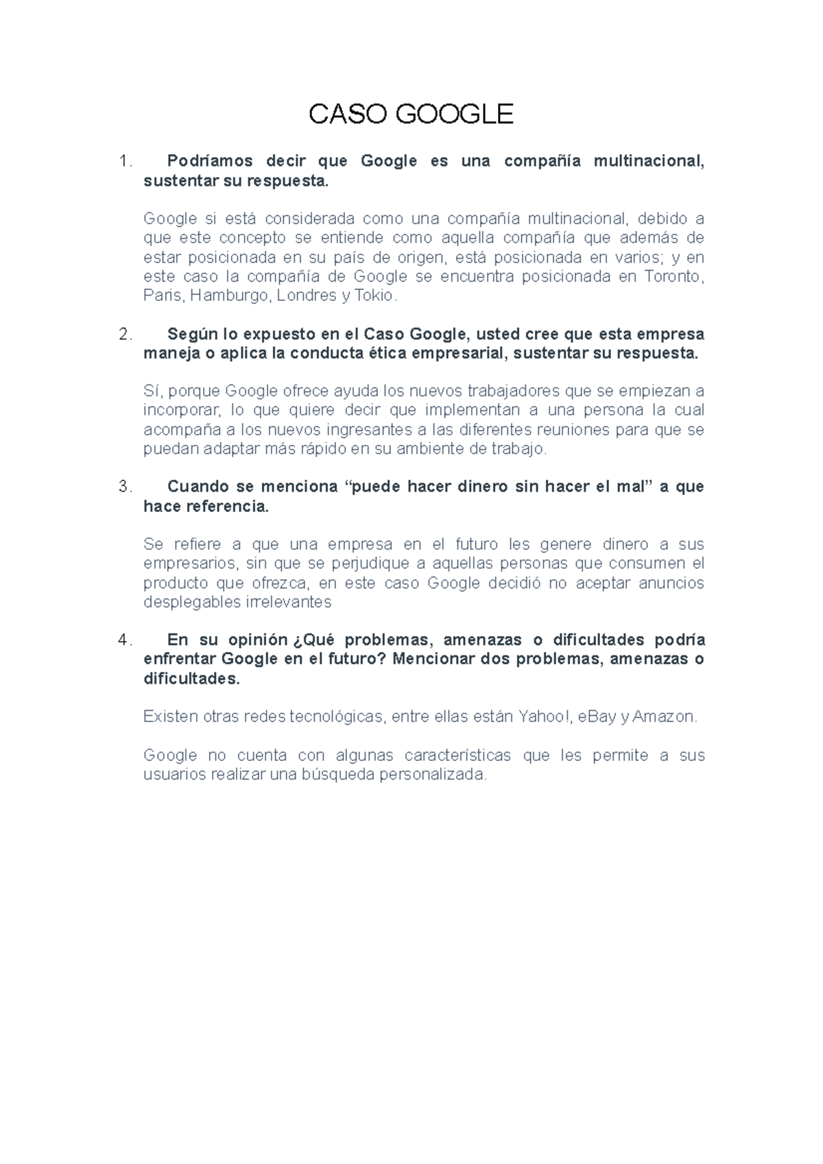 CASO Google - CASO GOOGLE Podríamos decir que Google es una compañía ...