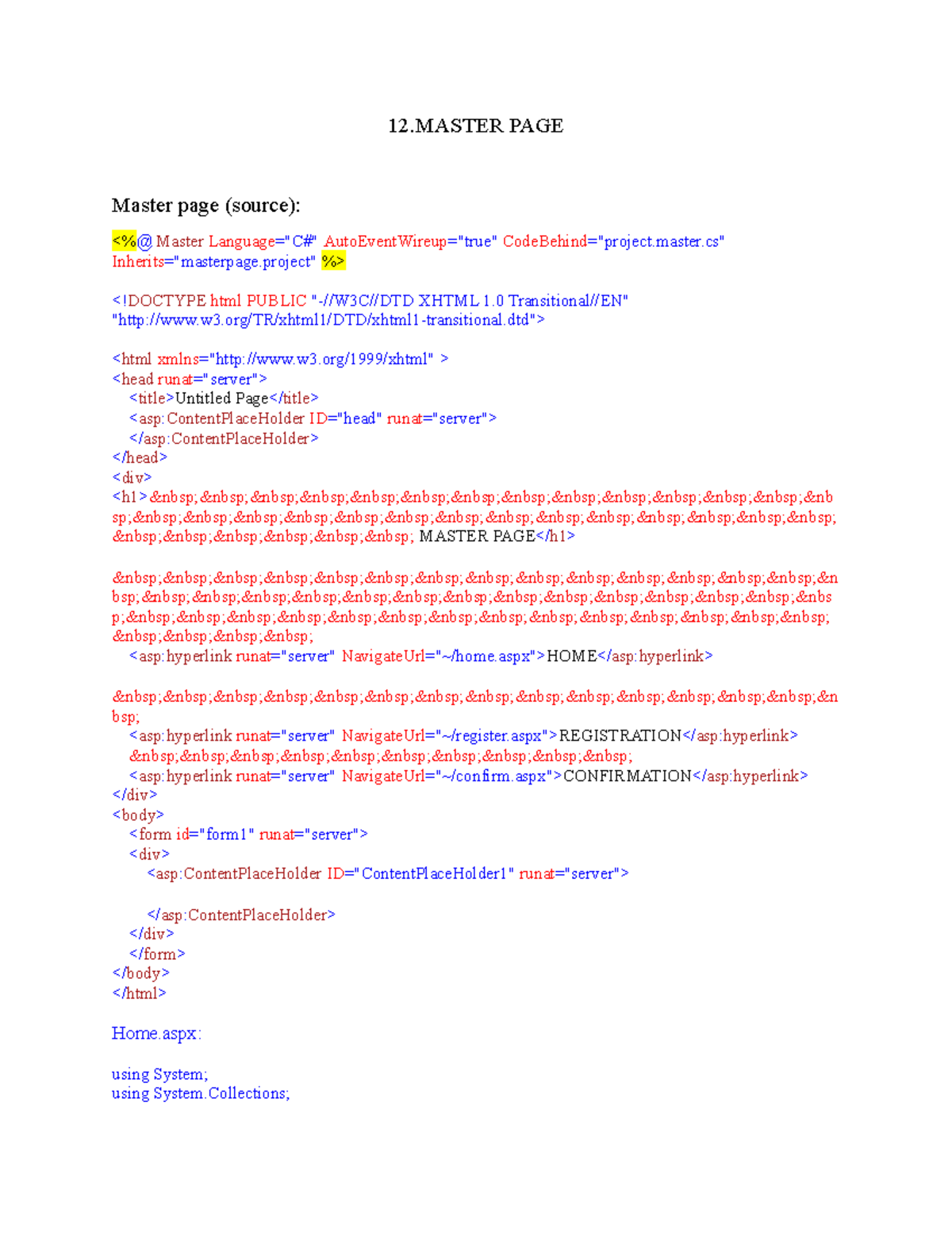 12. Master PAGE PRGM - .Net programming - 12 PAGE Master page (source):