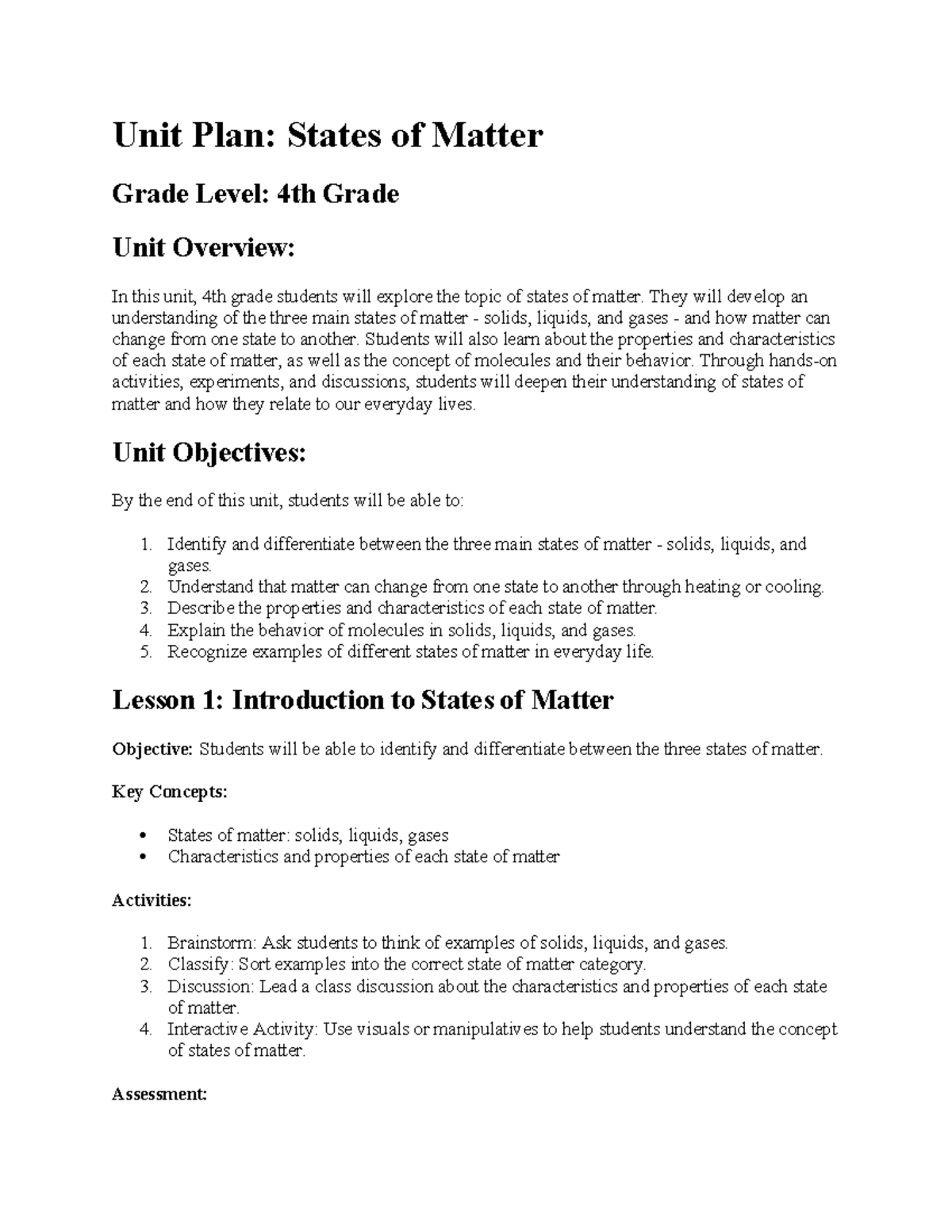 Unit Plan - They will develop an understanding of the three main states ...
