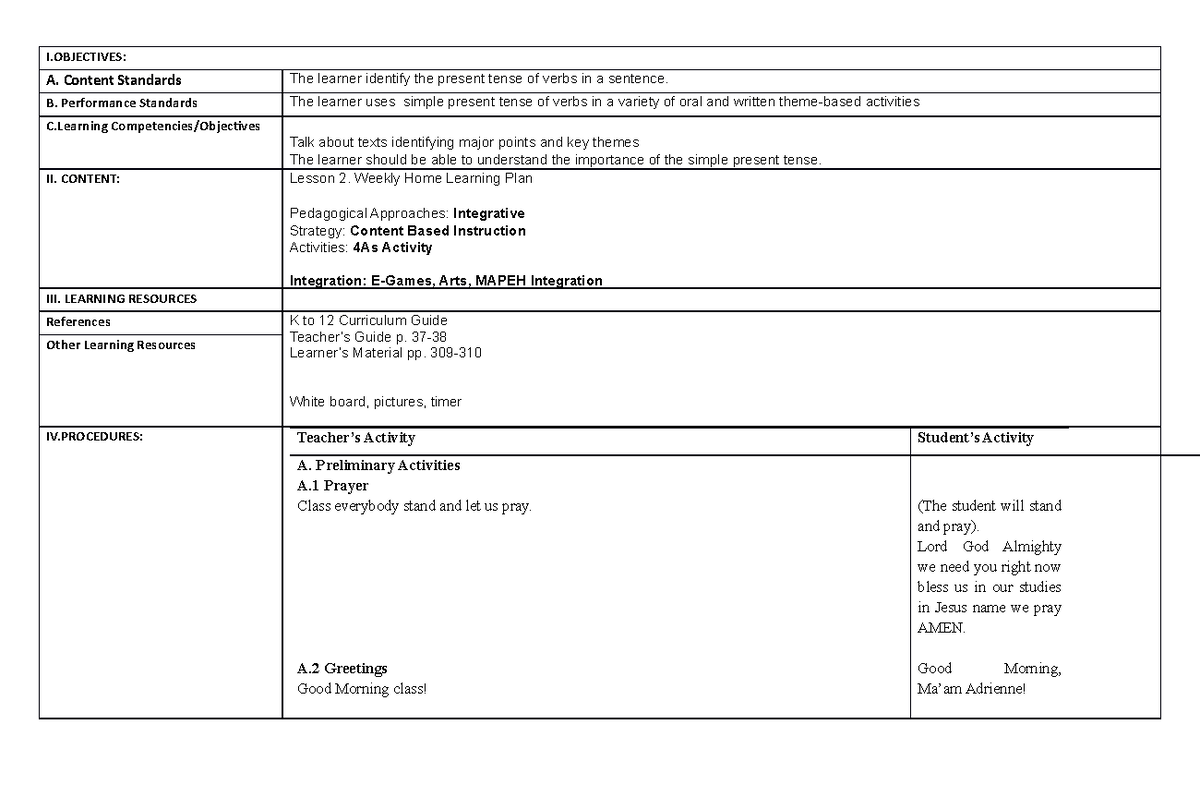 AJDM present tense - dfffffffffff - I: A. Content Standards The learner ...