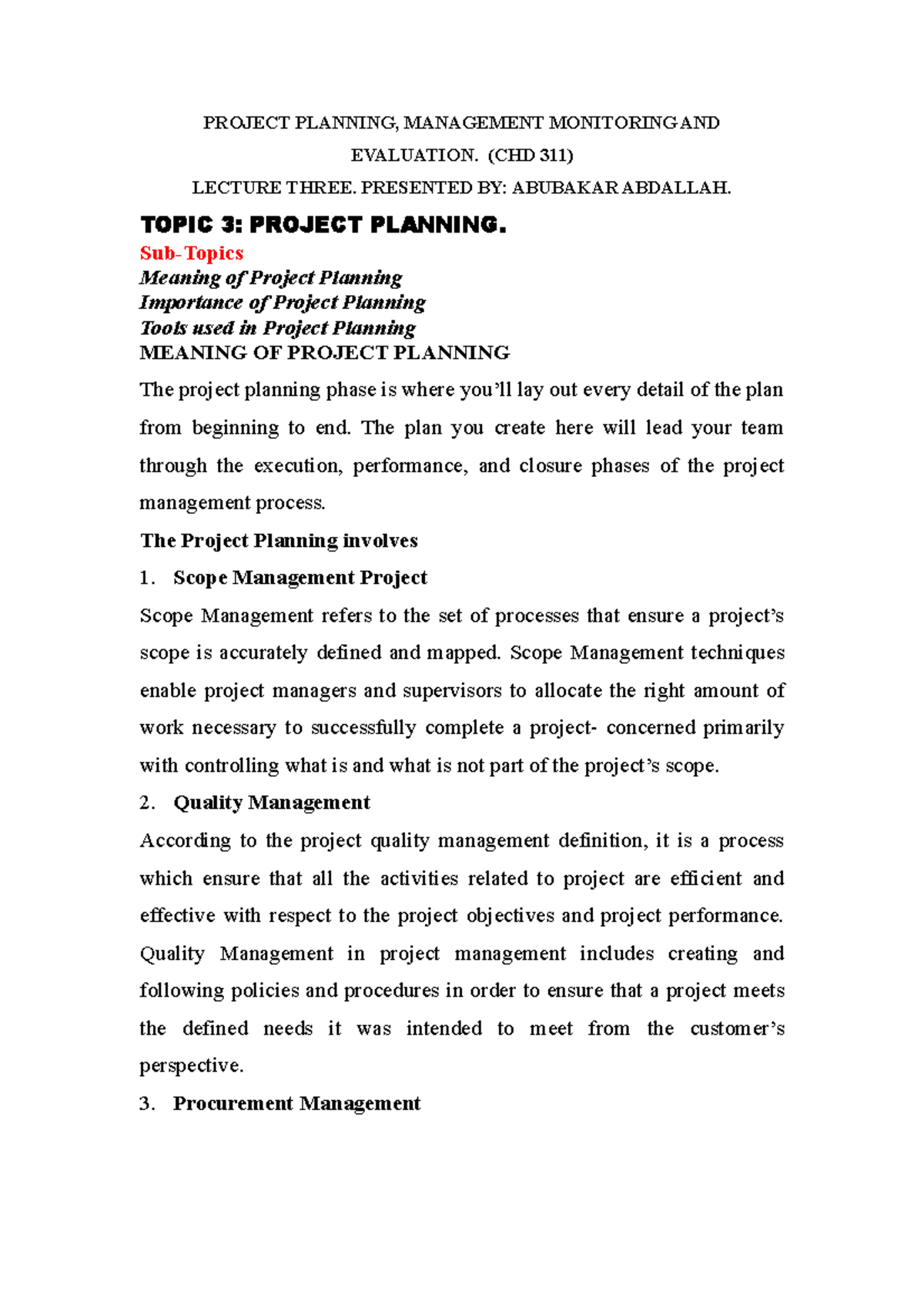 Project MGT Lecture 3 - PROJECT PLANNING, MANAGEMENT MONITORING AND EVALUATION. (CHD 311 ...