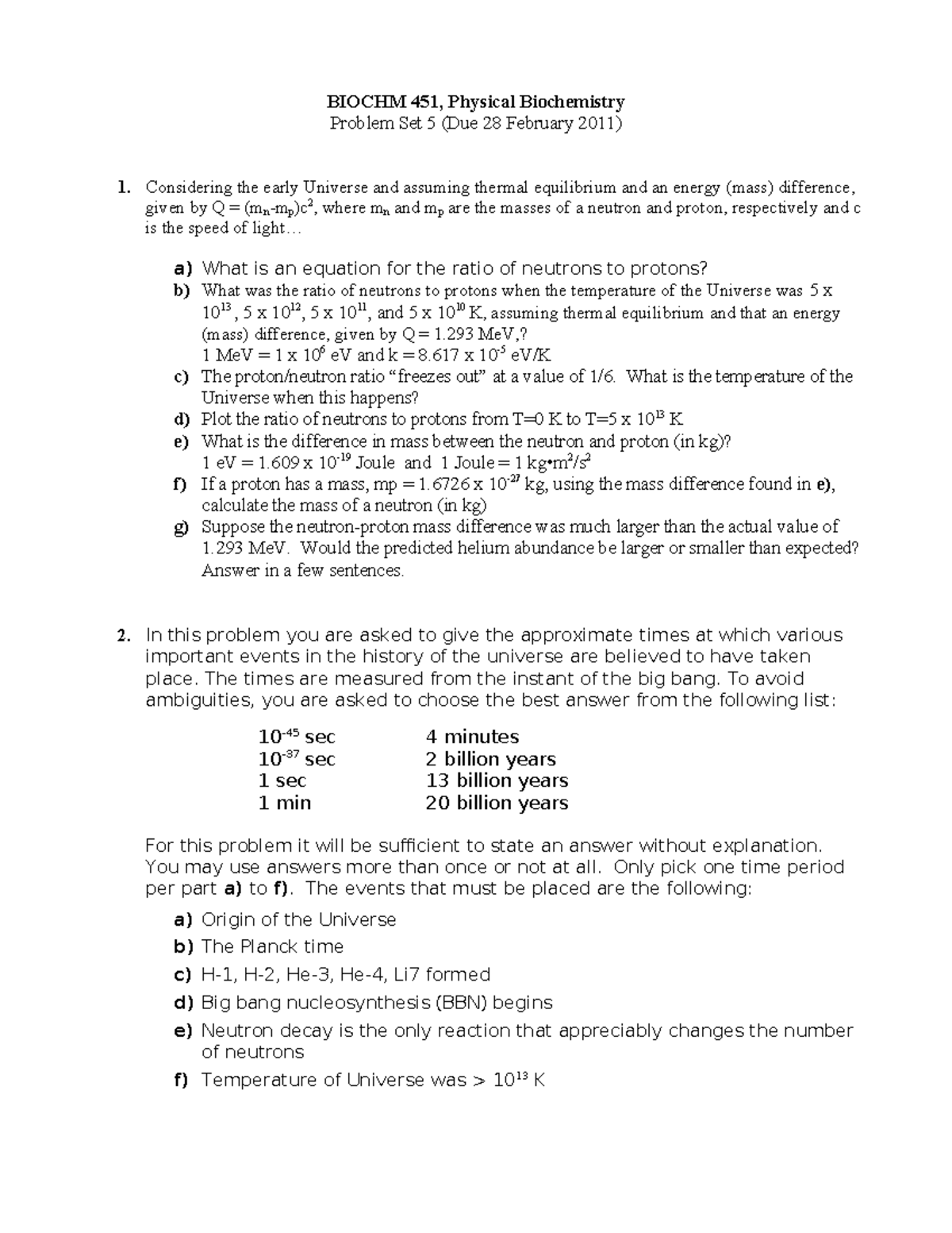 PS5 2011 - Mathematica-based homework and key - BIOCHM 451, Physical Biochemistry Problem Set 5 ...