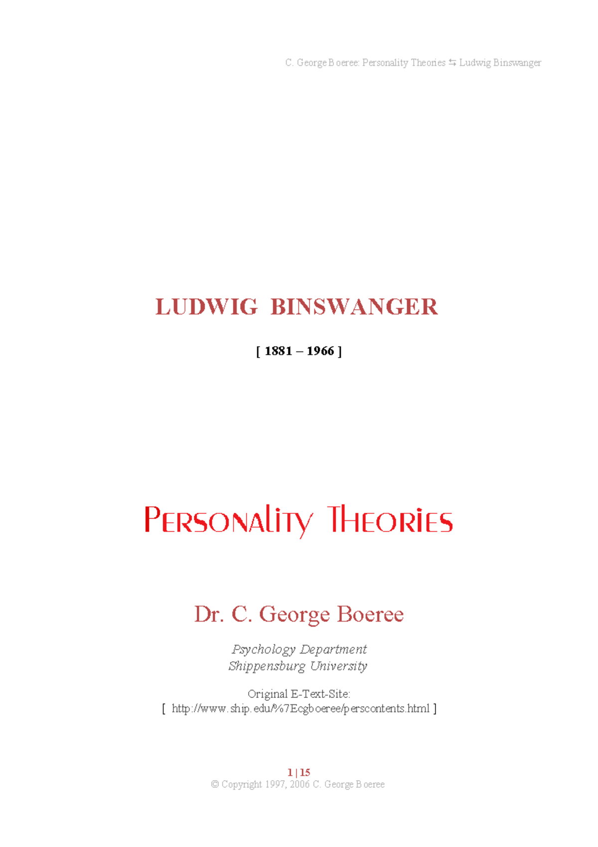 Pt binswanger - LUDWIG BINSWANGER [ 1881 – 1966 ] Dr. C. George Boeree ...