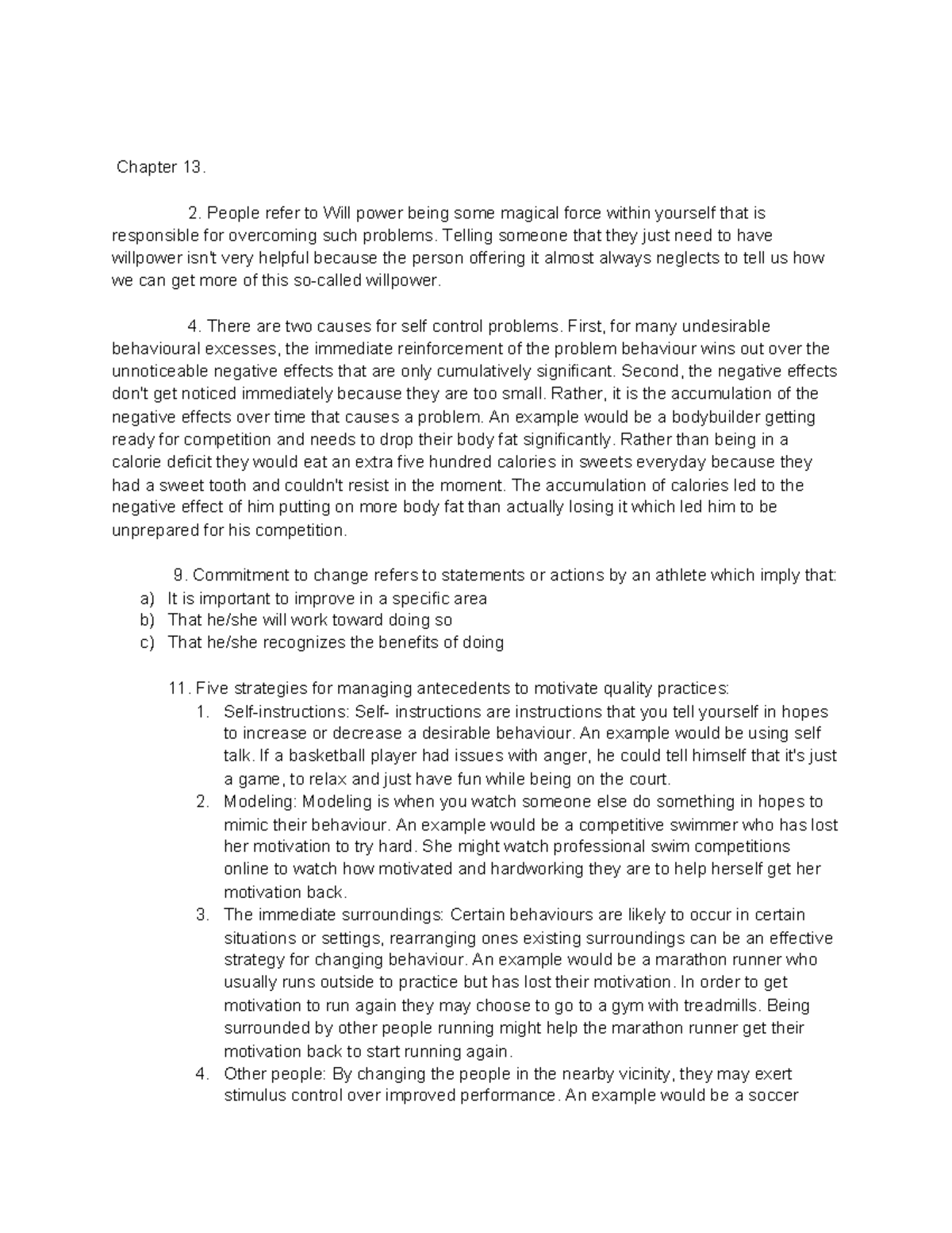 Assignment 4-PSYC-2660 - Chapter 13. People refer to Will power being some magical force within ...