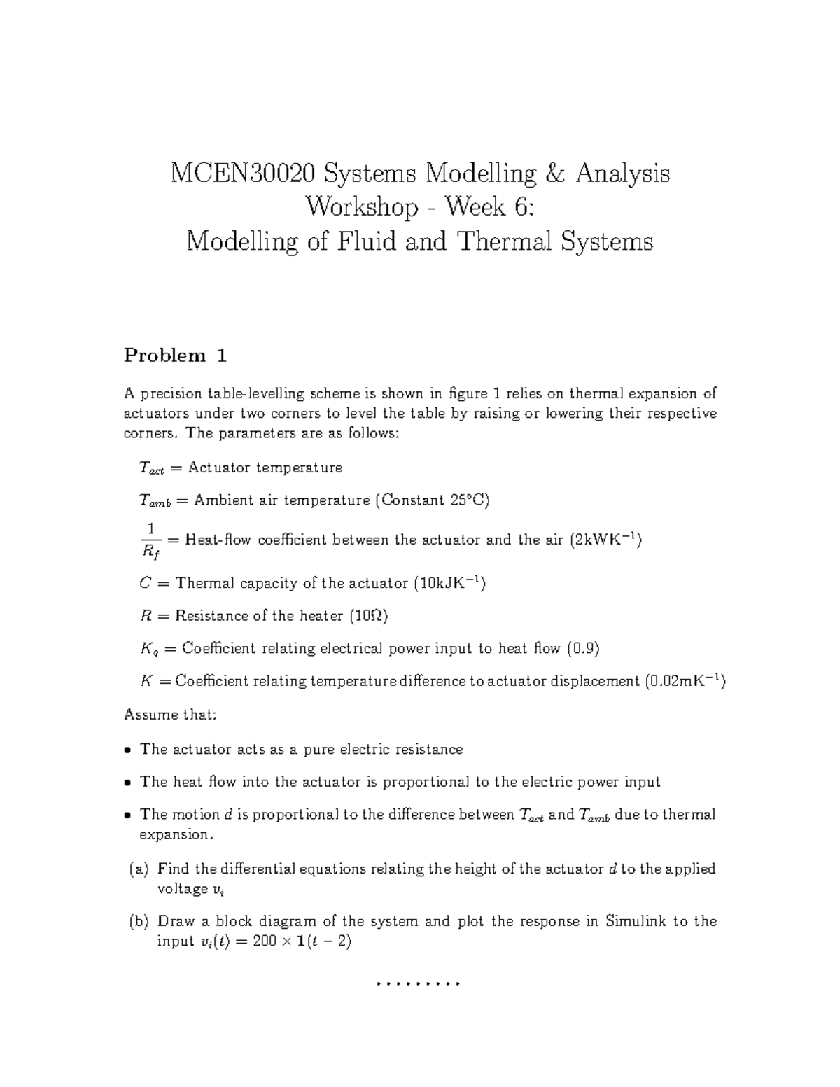 Workshop Week 6 Question - MCEN30020 - Unimelb - Studocu