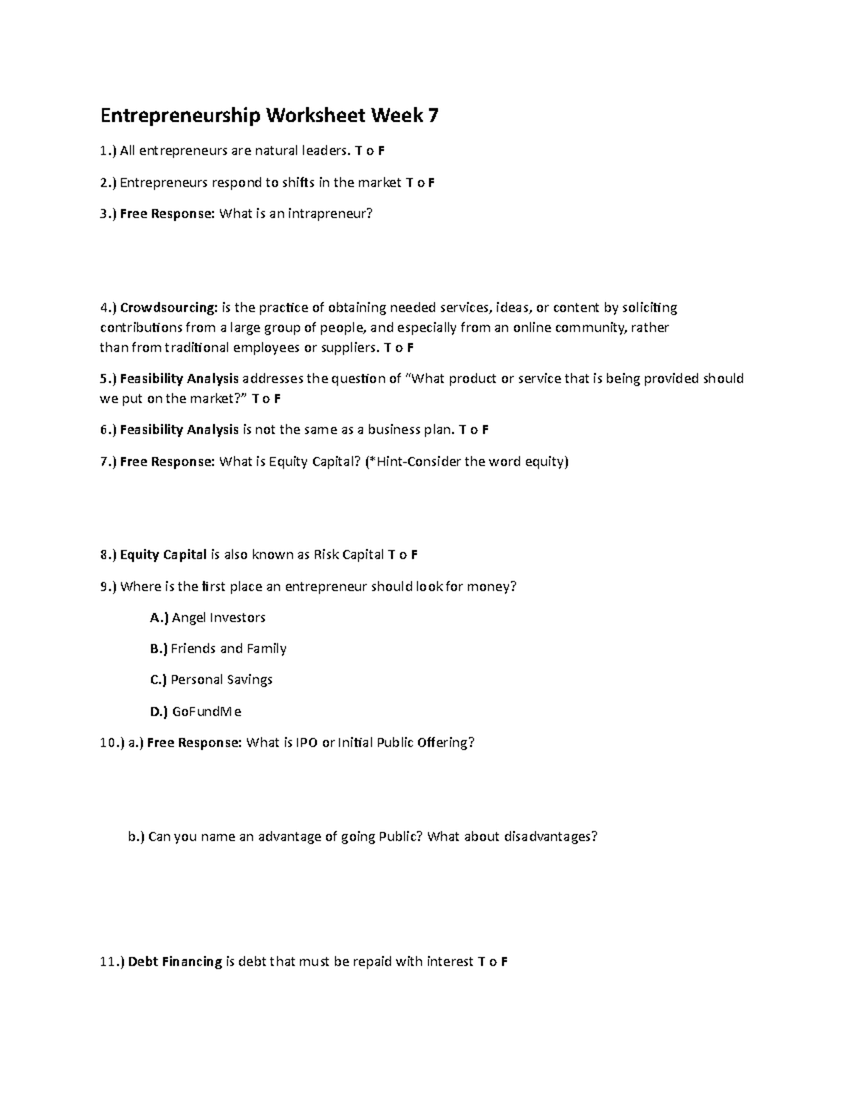 Entrepreneurship Worksheet- Week 7 - ) All entrepreneurs are natural ...