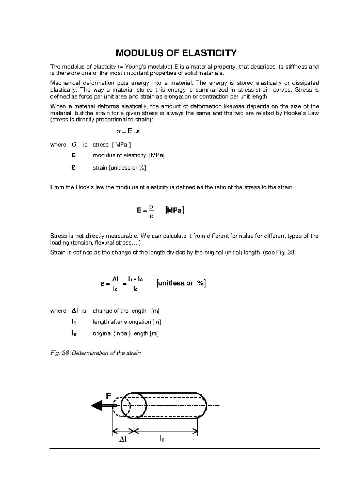 Modulus OF Elasticity - MODULUS OF ELASTICITY The modulus of elasticity ...
