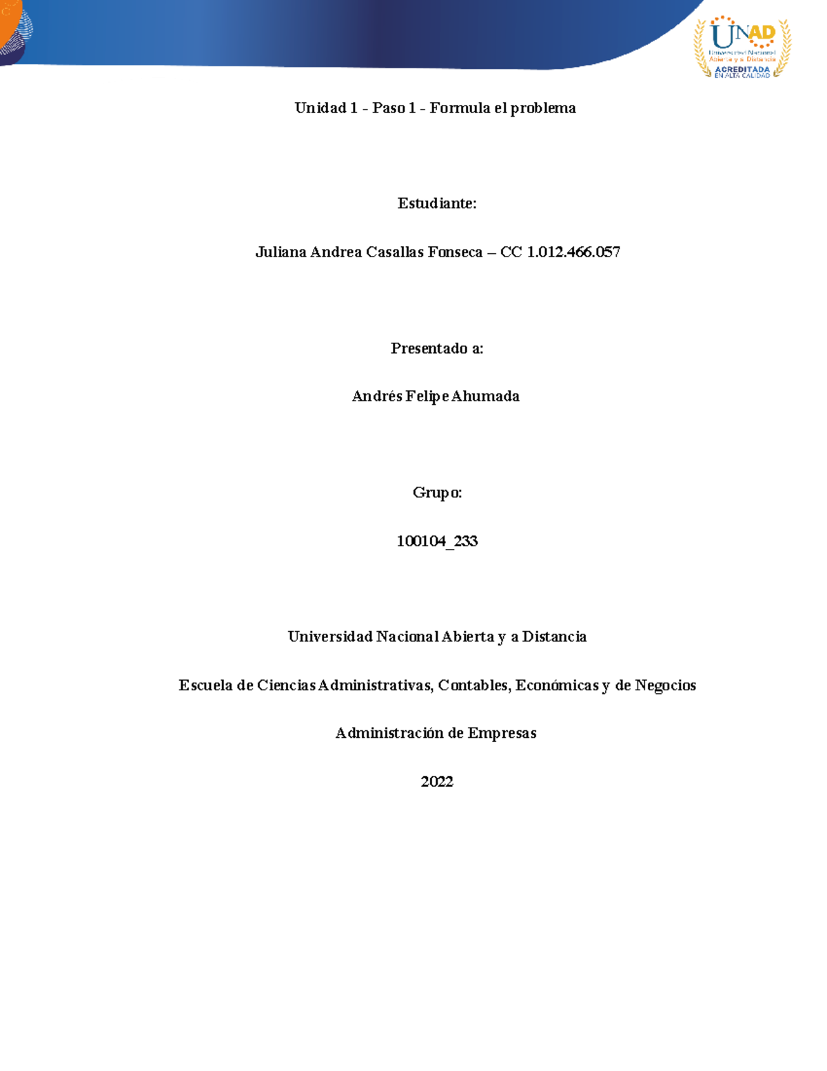 Paso 1 Formular el Problema - Unidad 1 - Paso 1 - Formula el problema ...