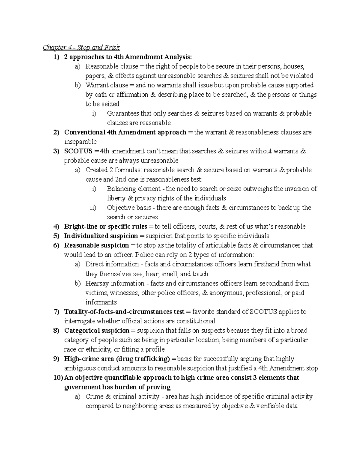Criminal Procedure review - Chapter 4 - Stop and Frisk 1) 2 approaches ...