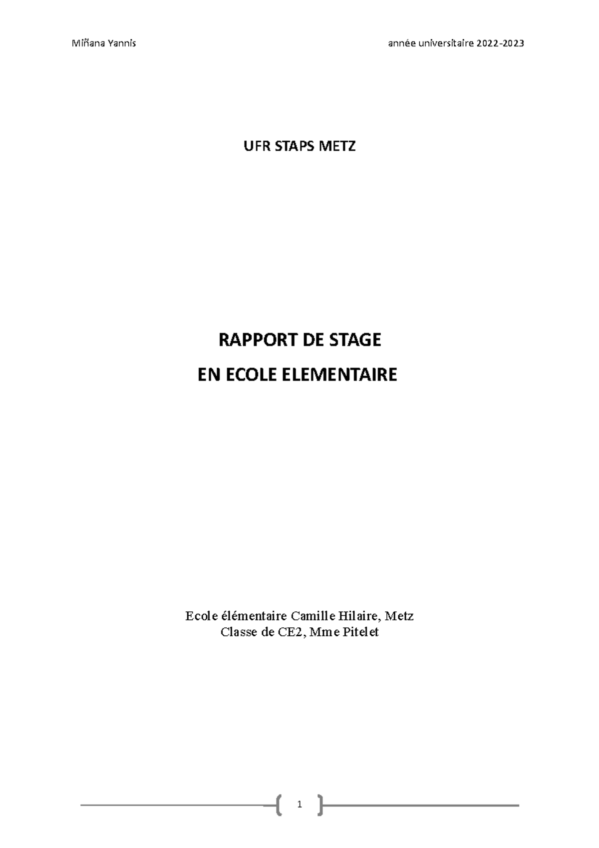 Stage L2 EM METZ - STAPS - UFR STAPS METZ RAPPORT DE STAGE EN ECOLE ...