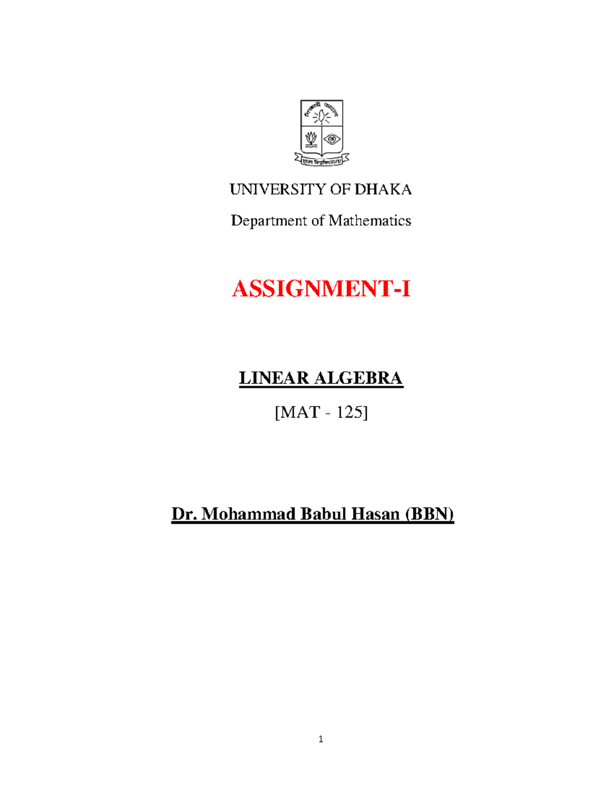 Assignment 1 - UNIVERSITY OF DHAKA Department of Mathematics ASSIGNMENT ...