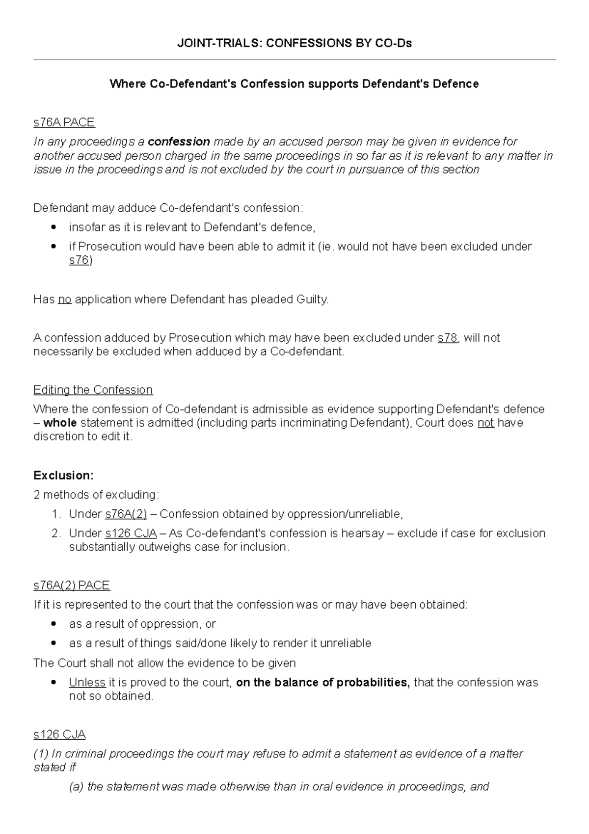 Co-defendant's confessions - would not have been excluded under s76 ...