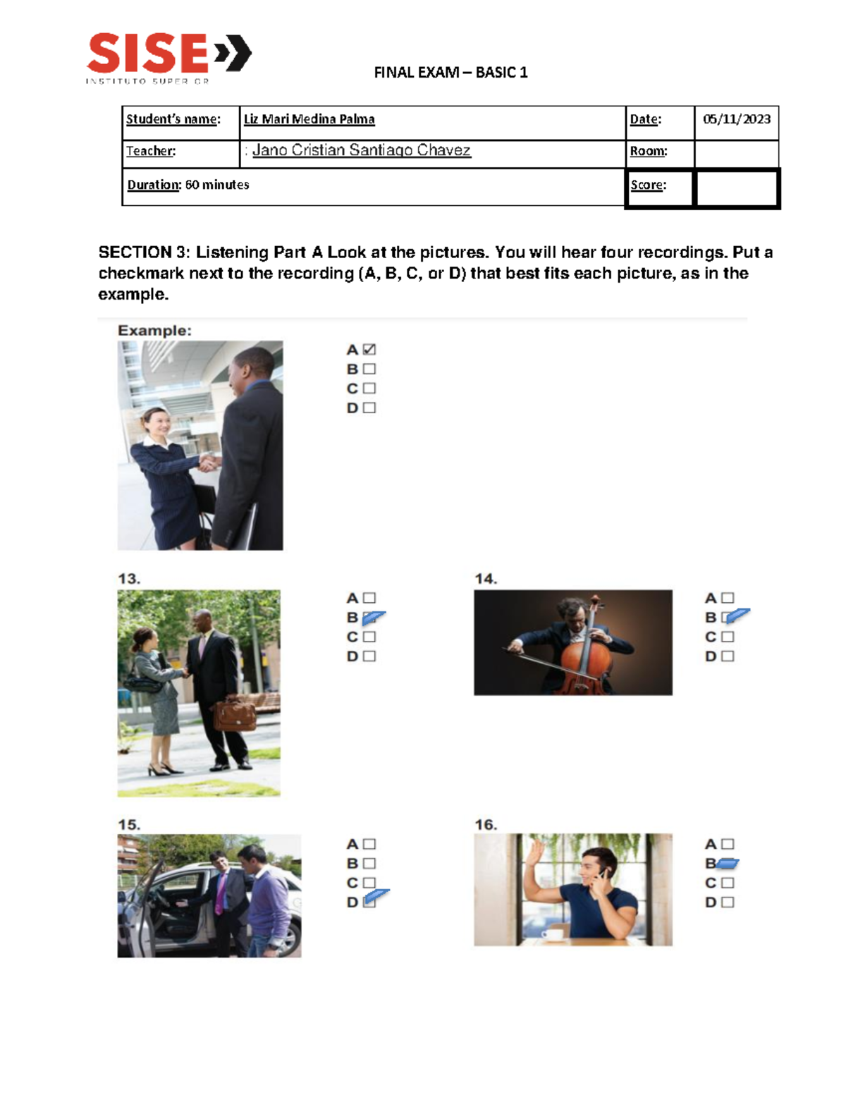 Final EXAM ( Basic 1) - Connectivity - FINAL EXAM – BASIC 1 Student’s name: Liz Mari Medina ...