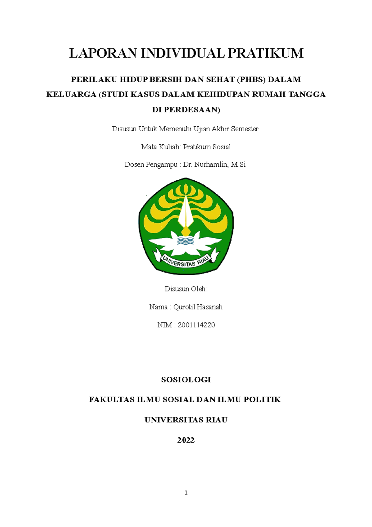Laporan Pratikum Sosial - LAPORAN INDIVIDUAL PRATIKUM PERILAKU HIDUP ...