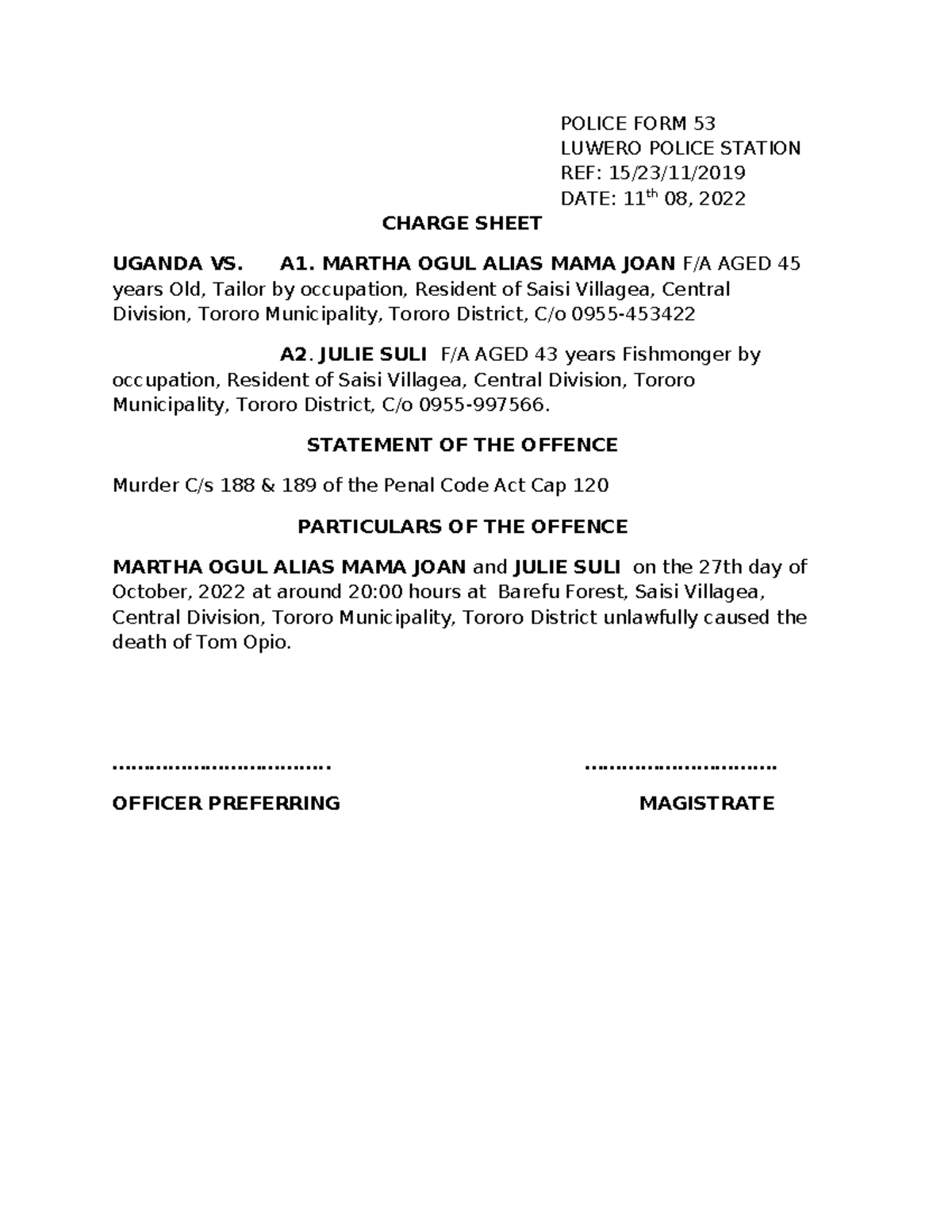 Criminal Documents - POLICE FORM 53 LUWERO POLICE STATION REF: 15/23/11 ...