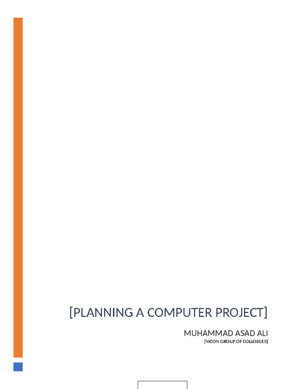 Unit 6 Planning A Computing Projects Docx [planning A Computer Project] Muhammad Asad Ali