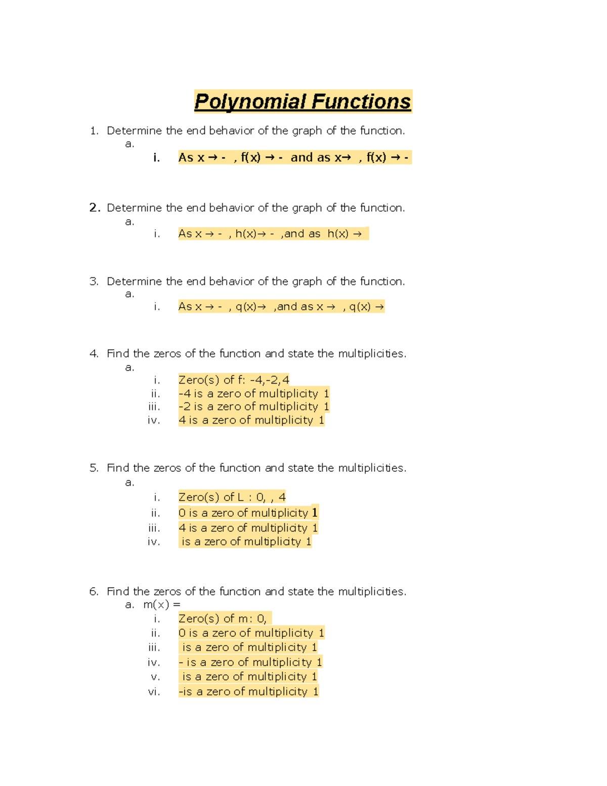 Polynomial Functions - Polynomial Functions Determine the end behavior ...