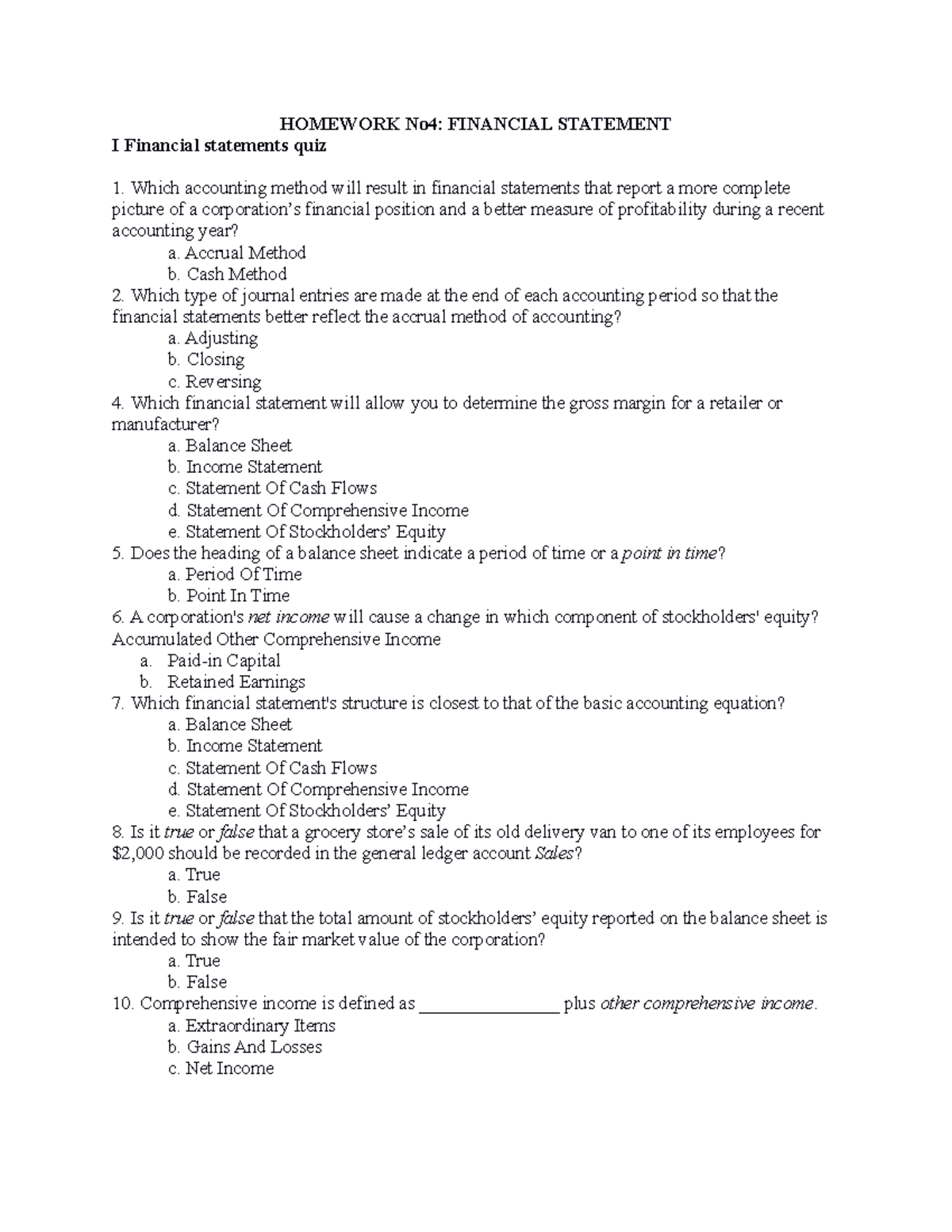 Financial statements quiz week4 - HOMEWORK No4: FINANCIAL STATEMENT I ...