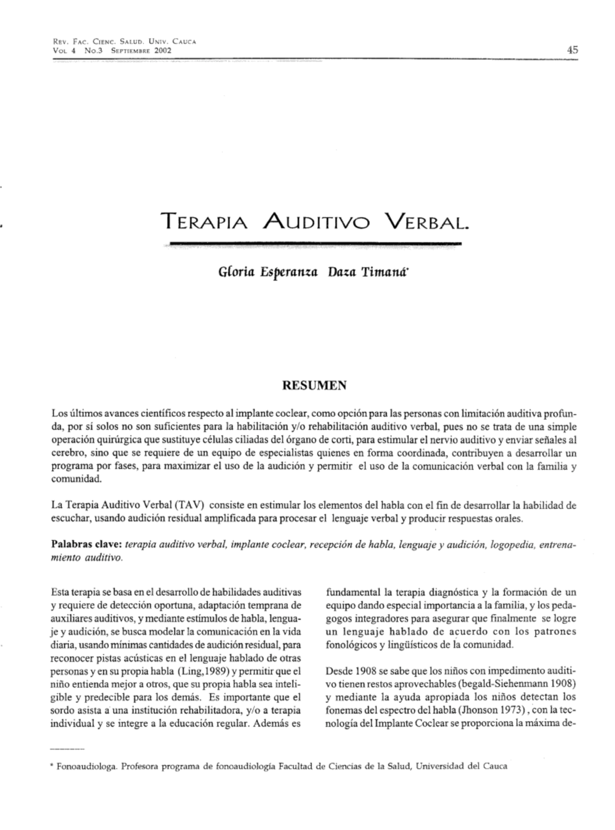 Terapia fonoaudiológica auditivo verbal en niños y adultos - REV. FAC ...