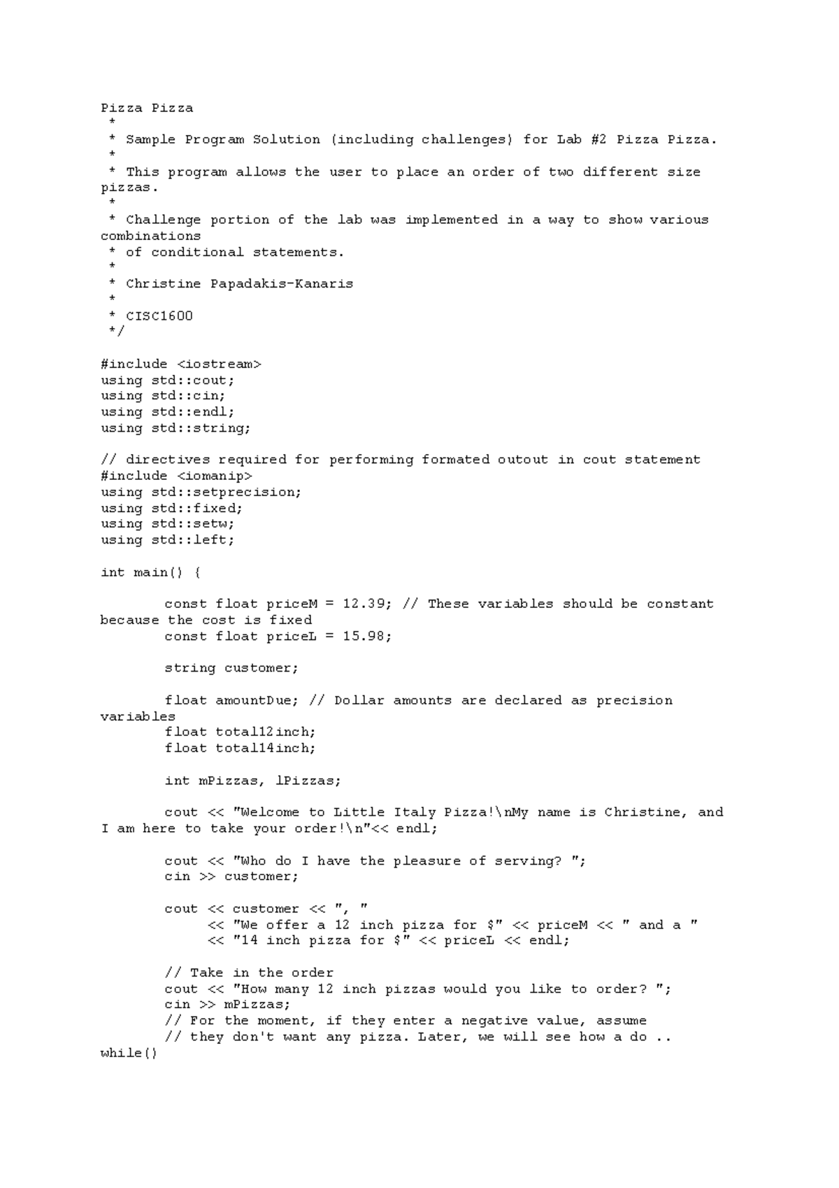 Sample Program Solution (including challenges) for Lab #2 Pizza Pizza ...