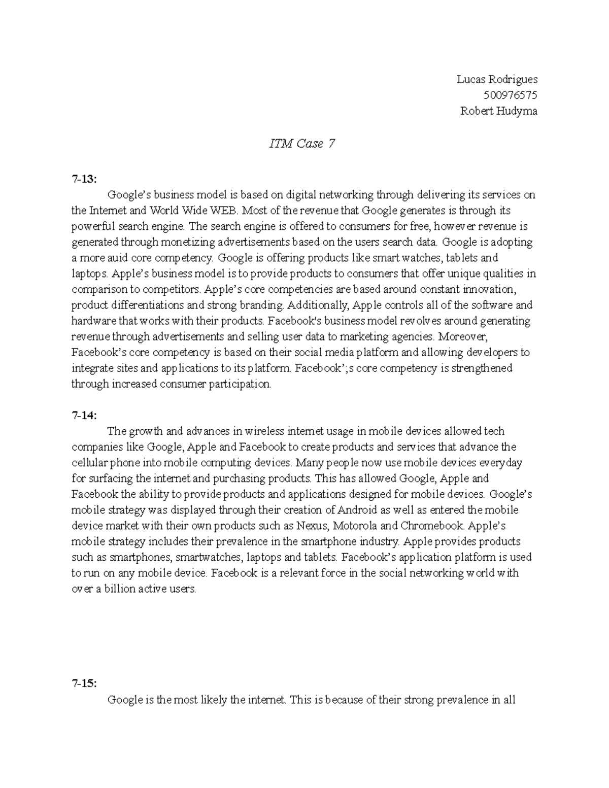 Itm case 7 - itmcase 7 - Lucas Rodrigues 500976575 Robert Hudyma ITM ...