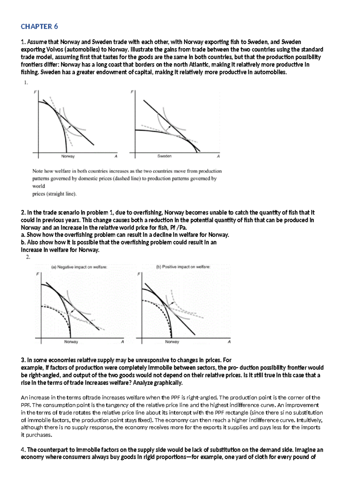 Chapter 6 - Exam - CHAPTER 6 Assume that Norway and Sweden trade with ...