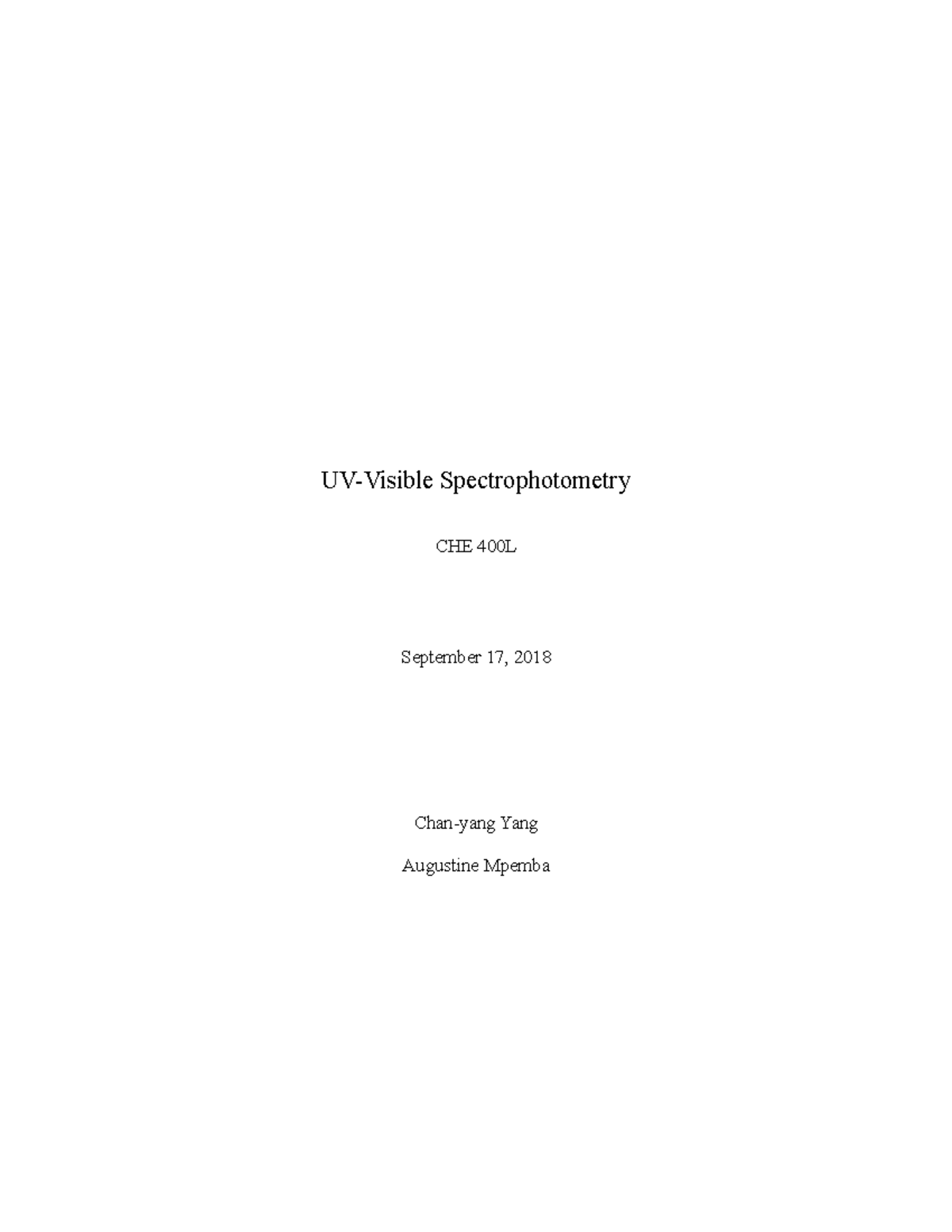 UV-Visible lab report - UV-Visible Spectrophotometry CHE 400L September ...