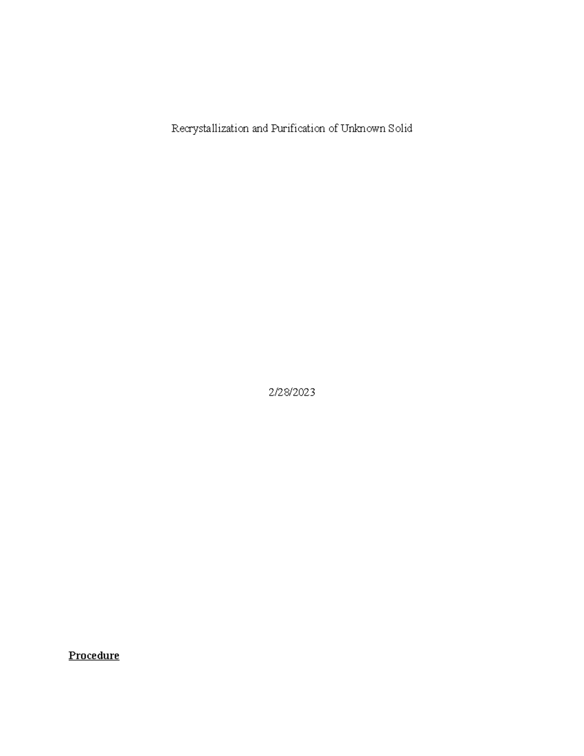 Recrystallization - The solid will be either acetanilide or benzoic ...