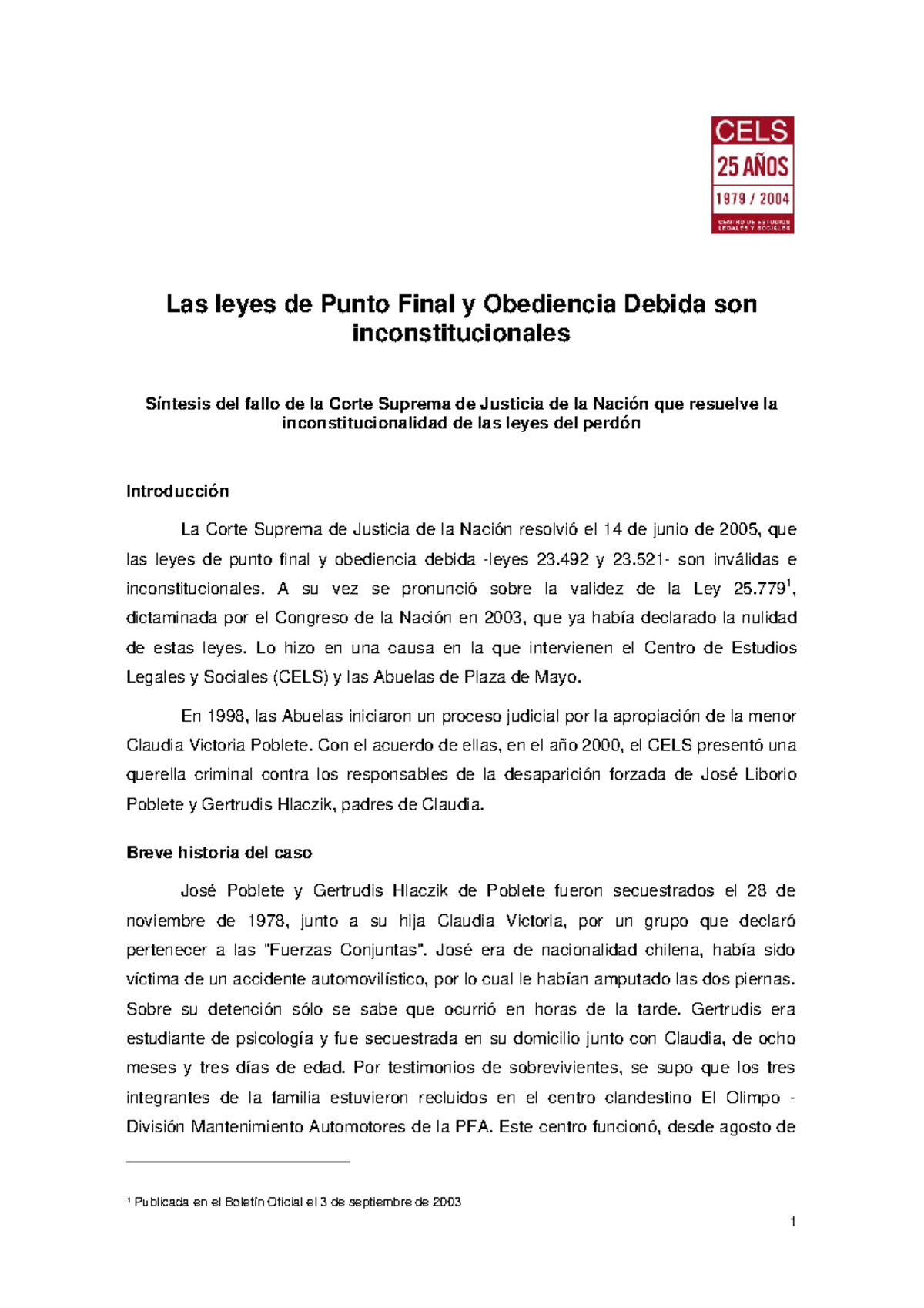 Los efectos juridicos - Las leyes de Punto Final y Obediencia Debida son inconstitucionales ...