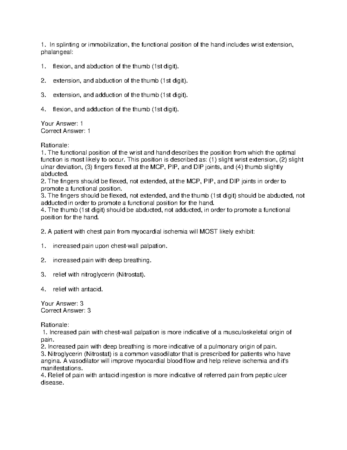 PEAT Practice 1 to 100 - In splinting or immobilization, the functional ...