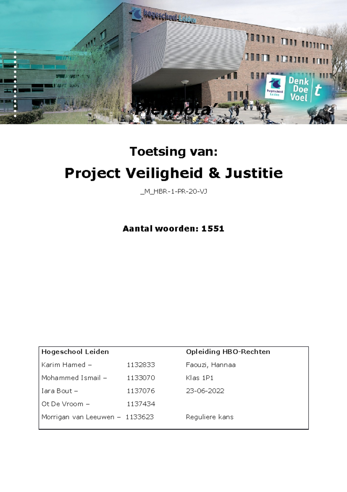 Toetsopdracht 3 - Pleitnota - ‘Pleitnota’ Toetsing van: Project Veiligheid & Justitie - Studeersnel
