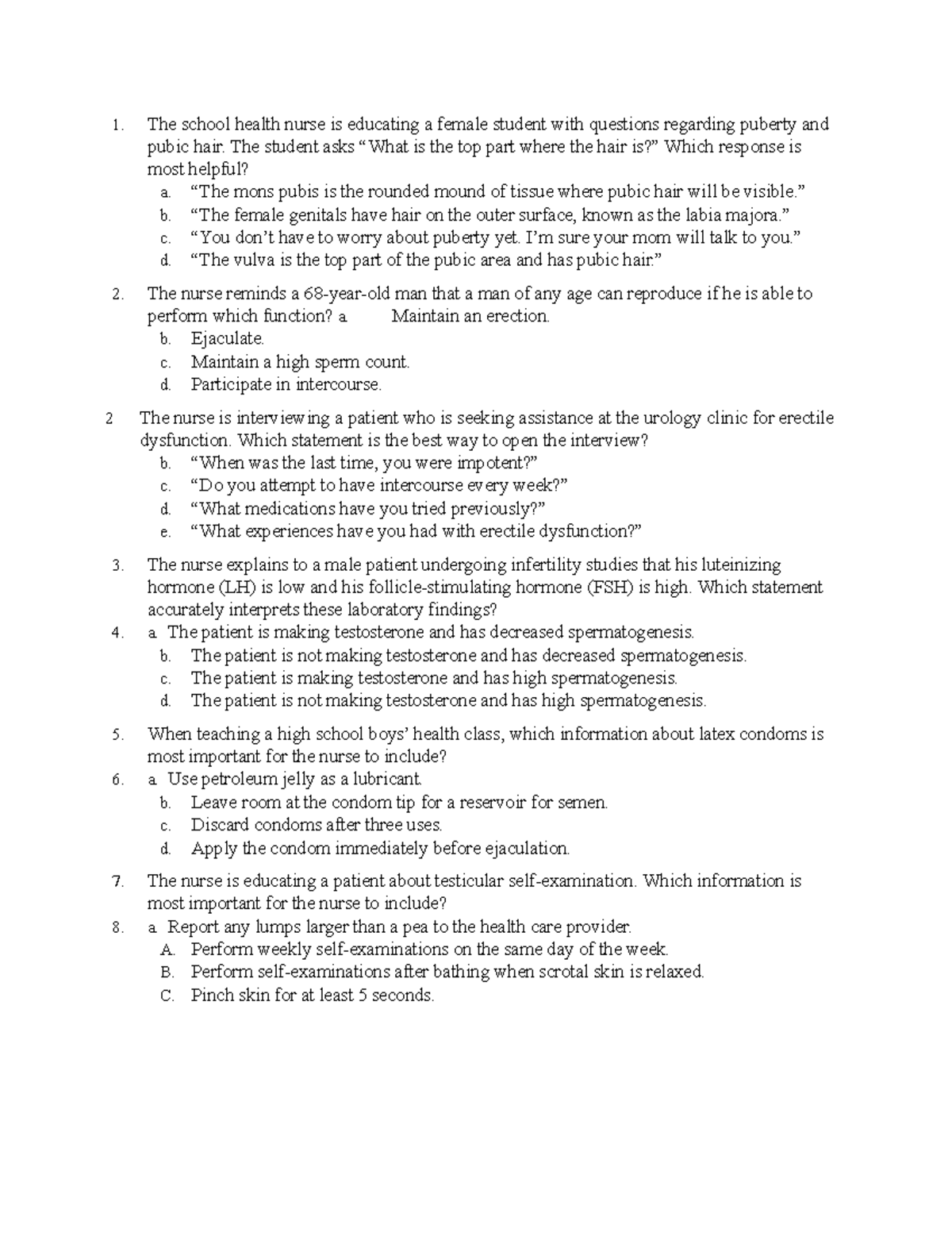 CHAP38 - notes - 1. The school health nurse is educating a female ...