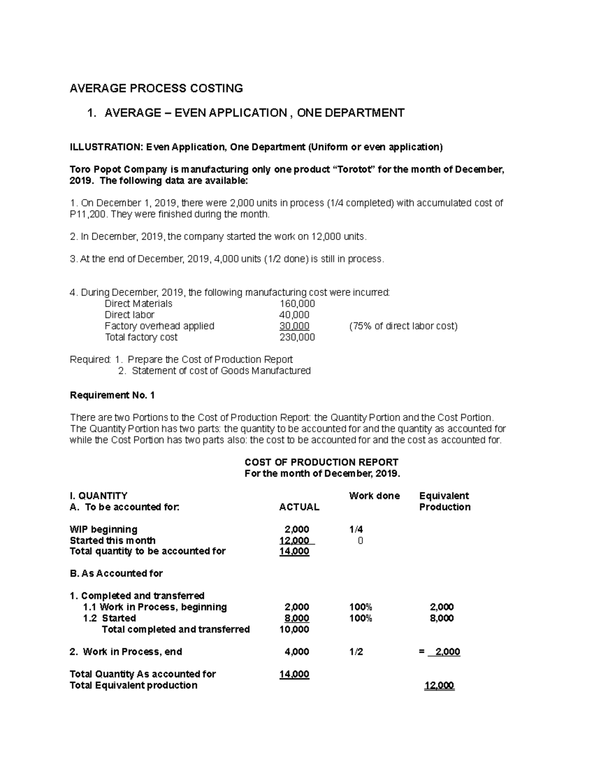 Lecture Average Process Costing 1 - AVERAGE PROCESS COSTING 1. AVERAGE ...
