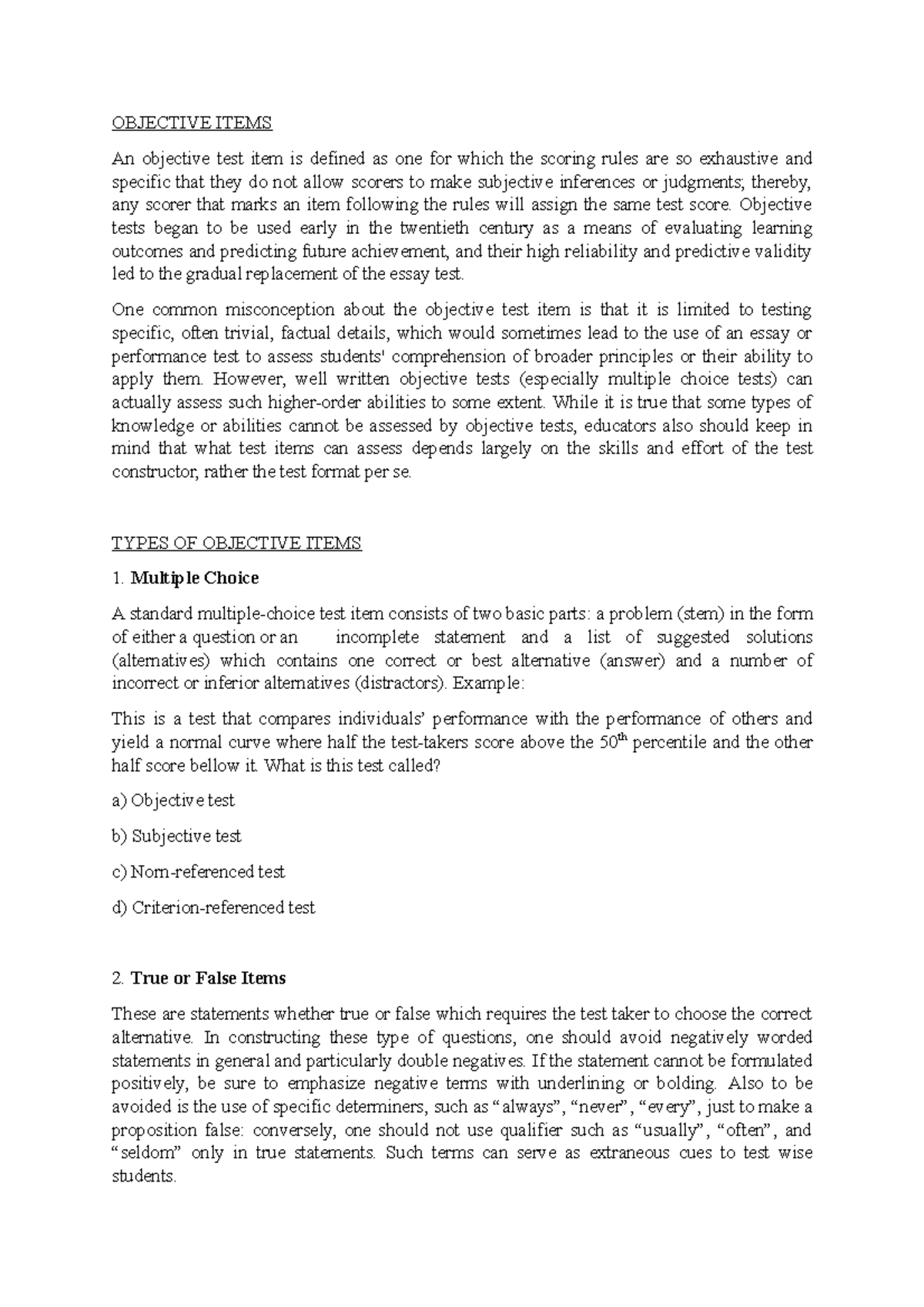 Notes 2 - OBJECTIVE ITEMS An objective test item is defined as one for ...