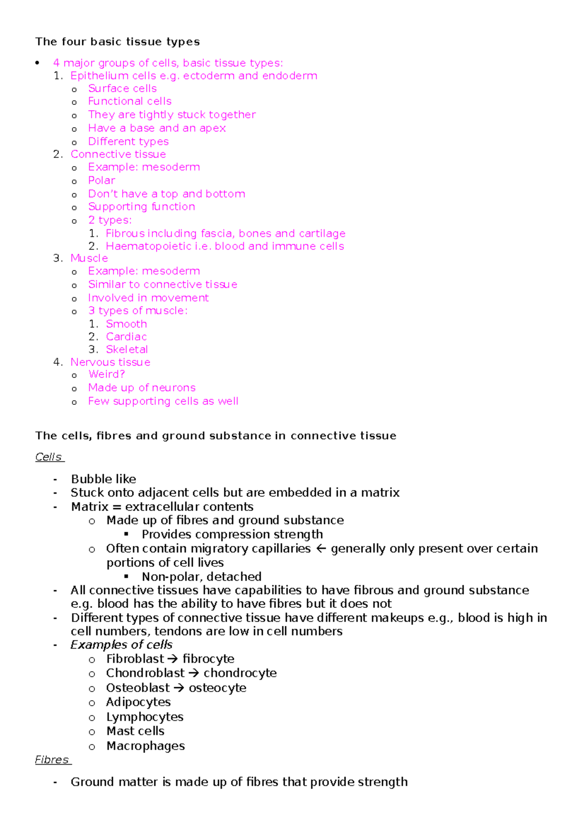 Quiz 1 revision notes - The four basic tissue types 4 major groups of ...