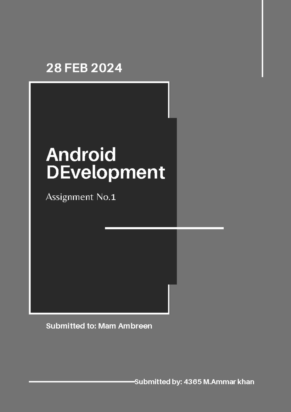Assignment - Android DEvelopment Assignment No. 28 FEB 2024 Submitted ...
