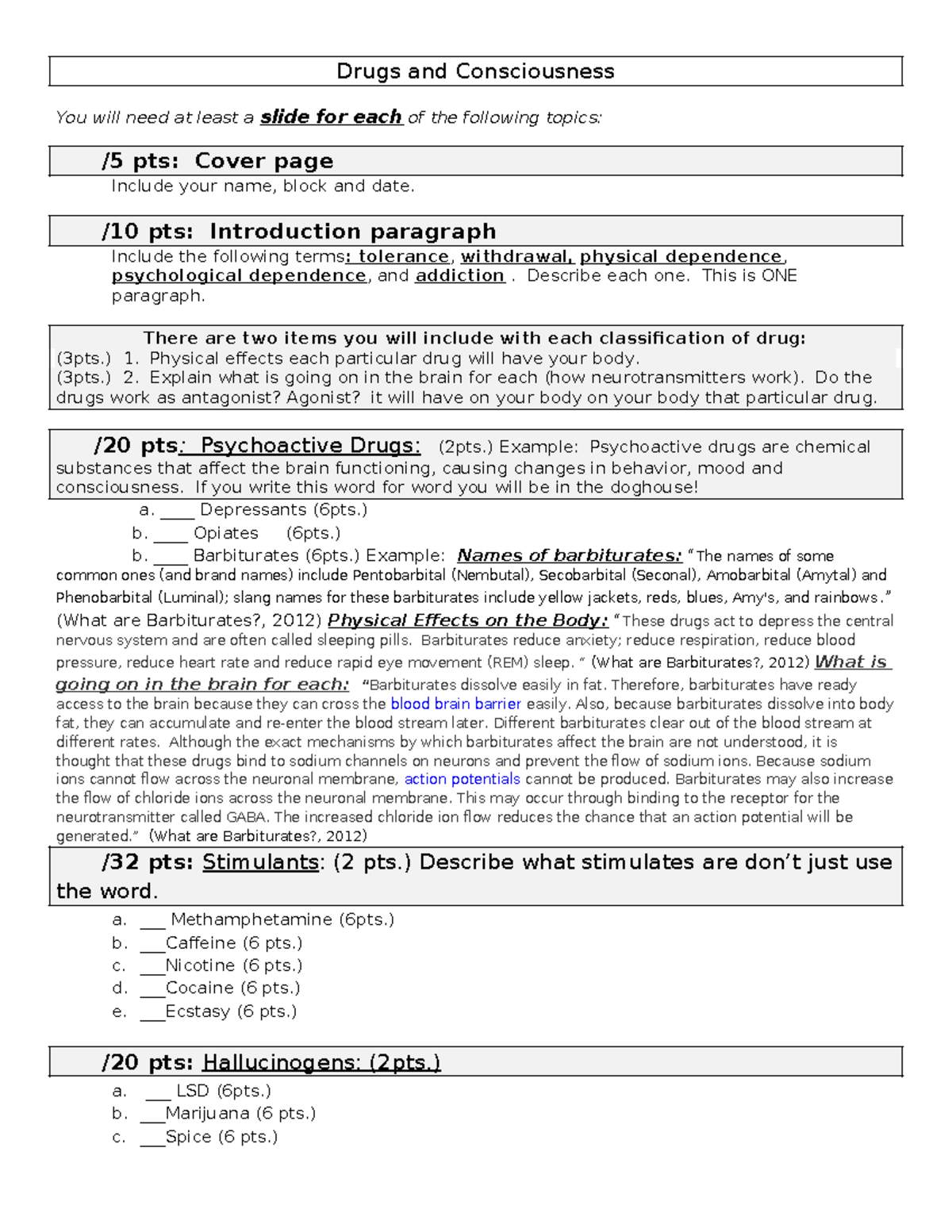 5b -drugs and consciousness paper - Drugs and Consciousness You will ...