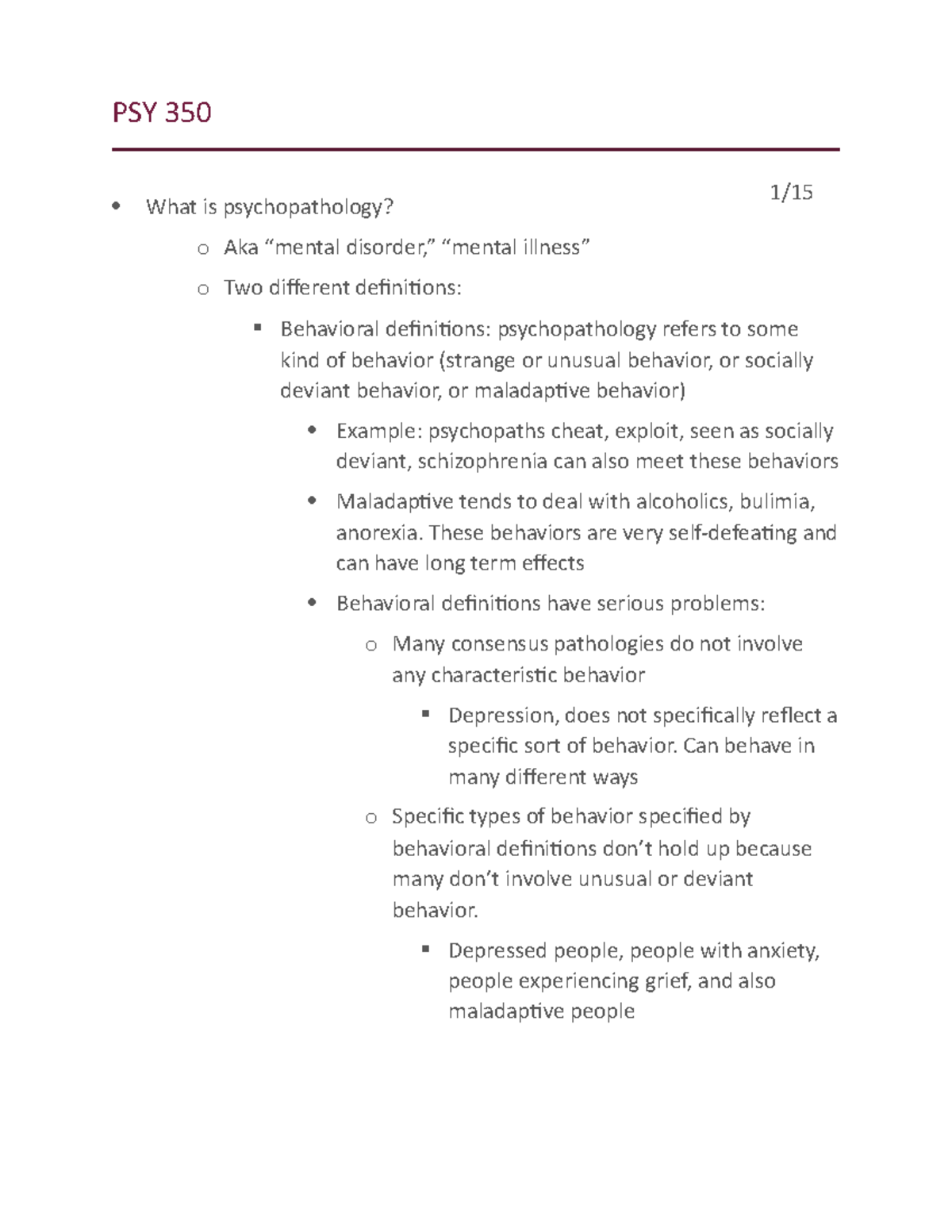 PSY 350 - Raymond Bergner - PSY 350 What is psychopathology? o Aka ...
