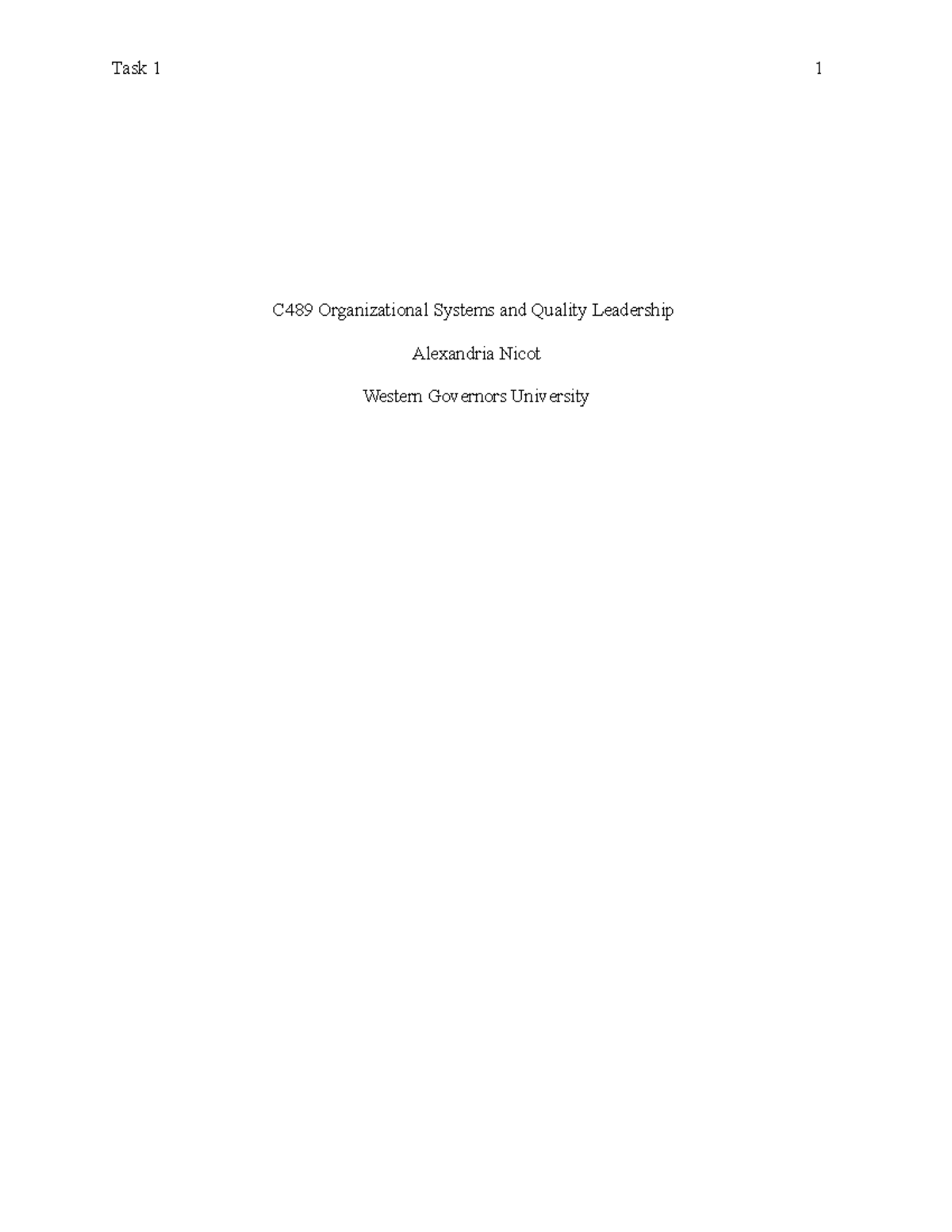 C489 task 1 Alex Nicot - no revisions - C489 Organizational Systems and ...
