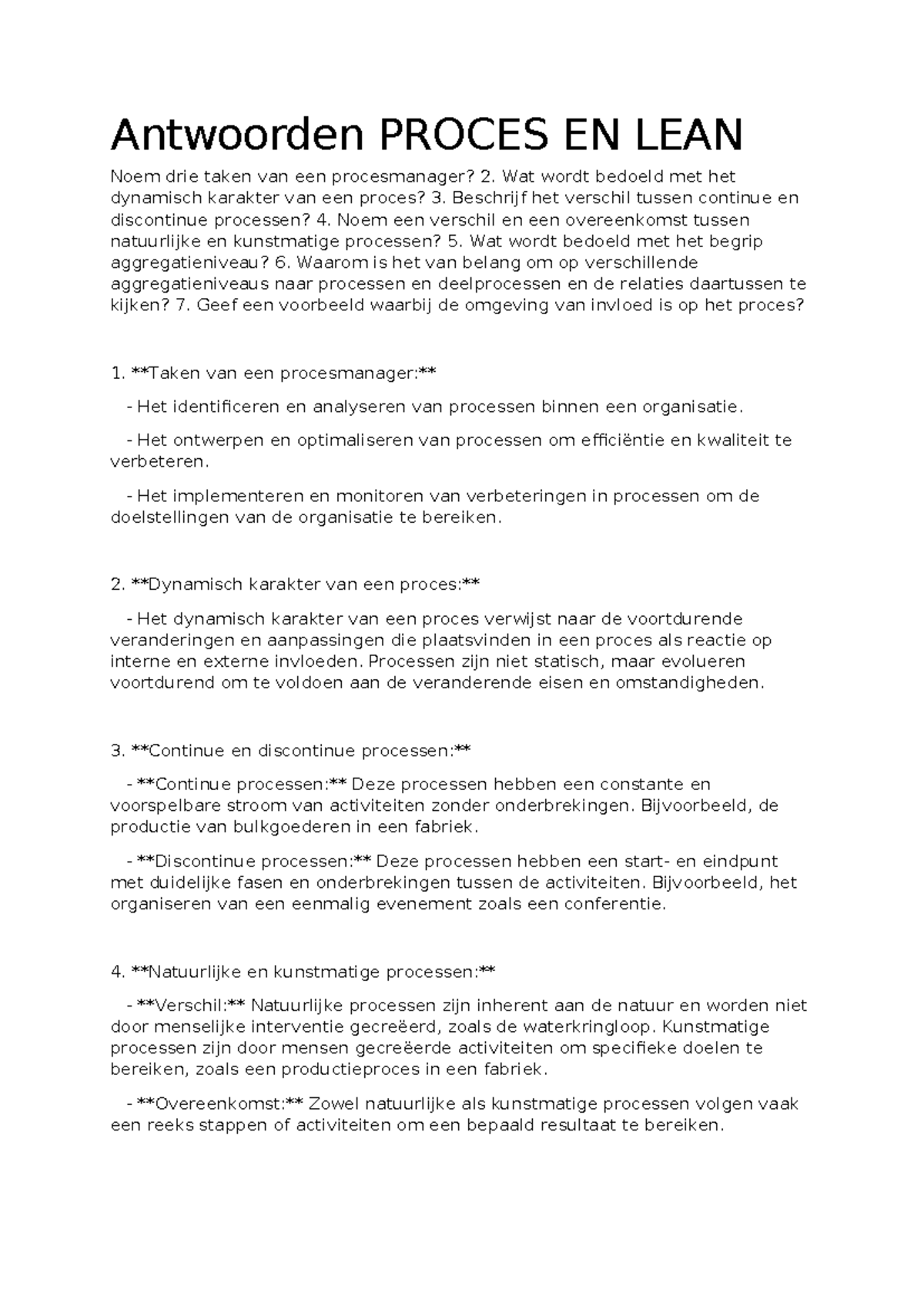 Voorbeeldvragen proces - Antwoorden PROCES EN LEAN Noem drie taken van ...