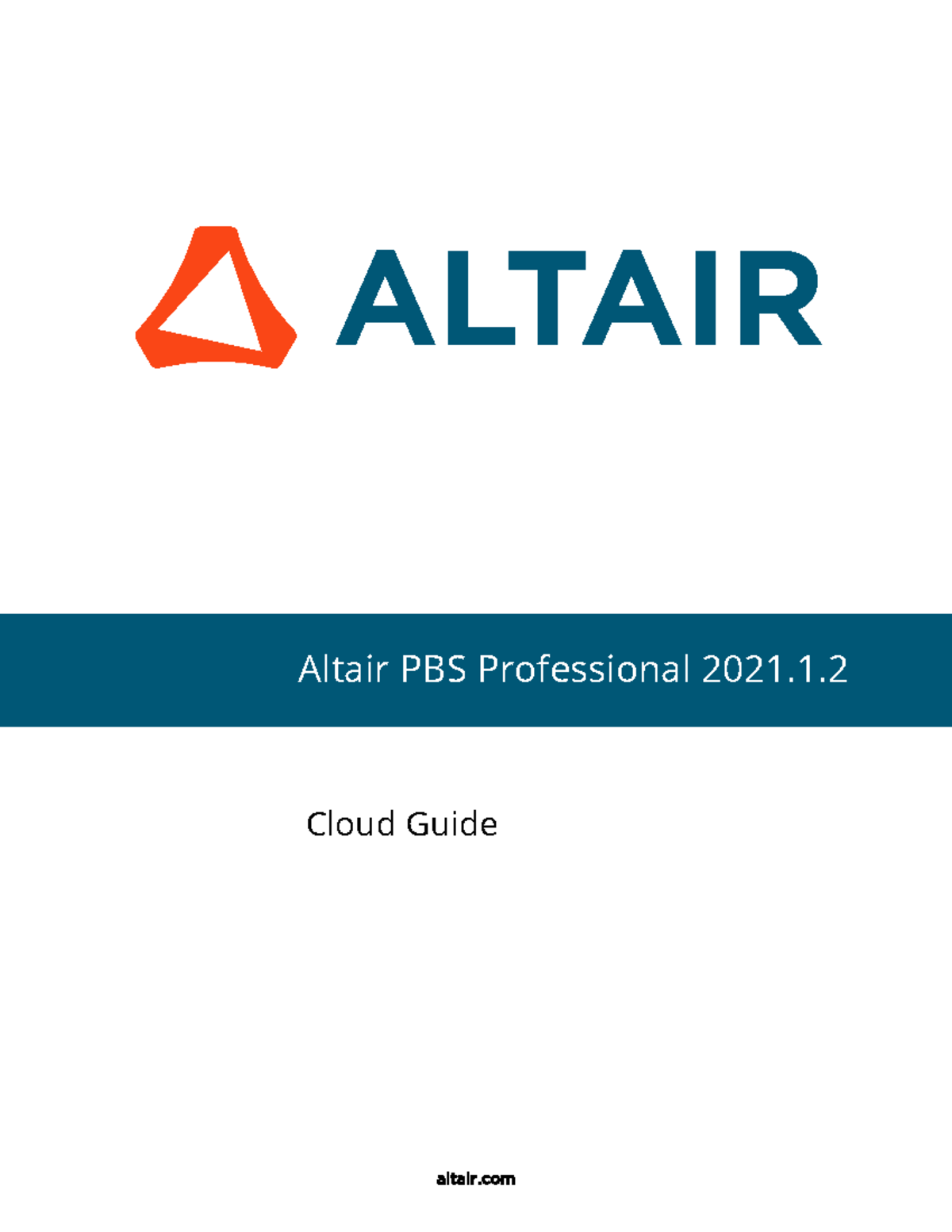 PBSCloud Guide 2021 - Altair PBS Professional 2021 .1. 2 Cloud Guide ...