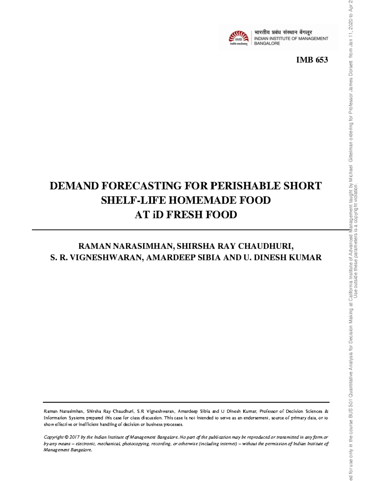 Demand forecasting for perishable short life home made food - IMB 653 Raman Narasimhan, Shirsha ...