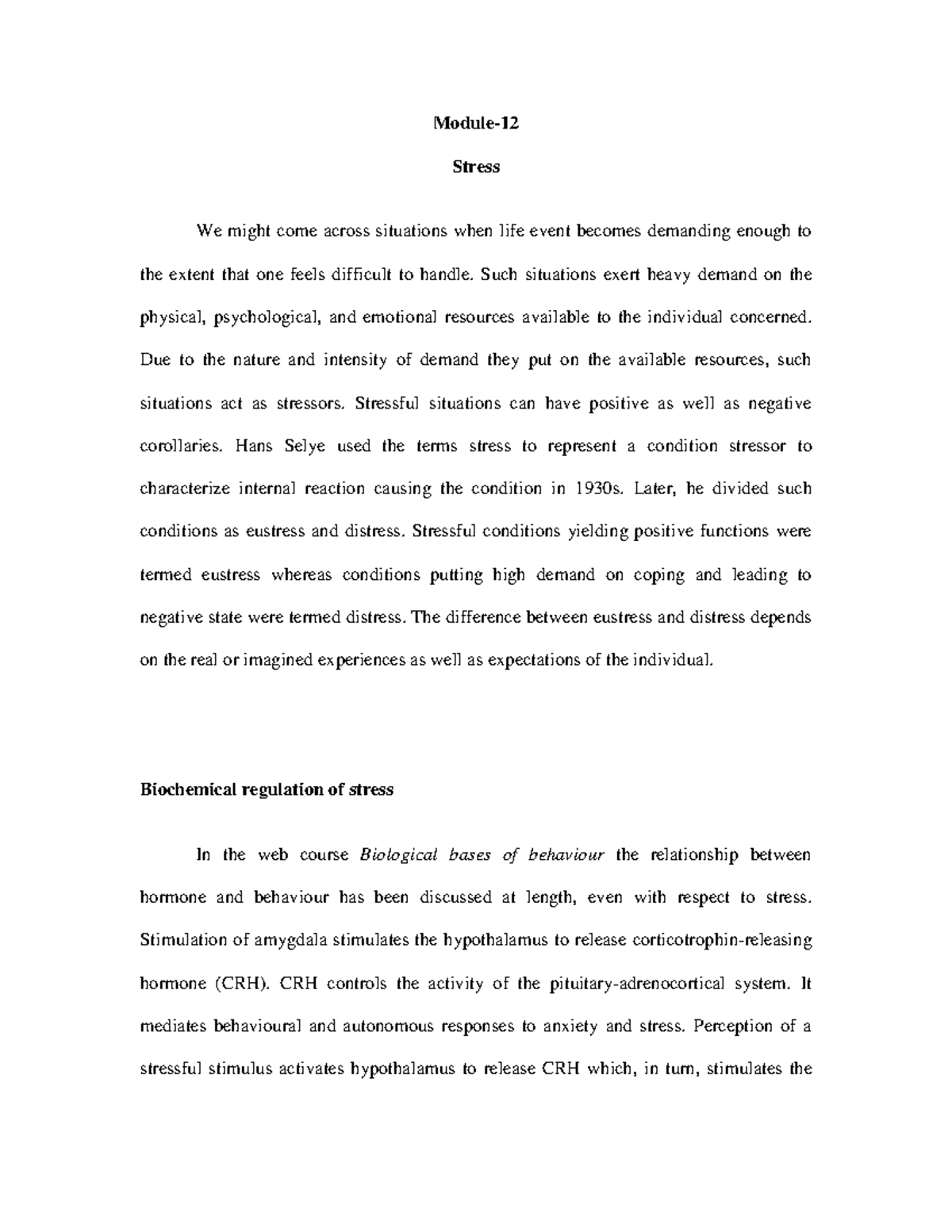 Module-12 - Lecture Slides - Module- Stress We might come across situations when life event ...