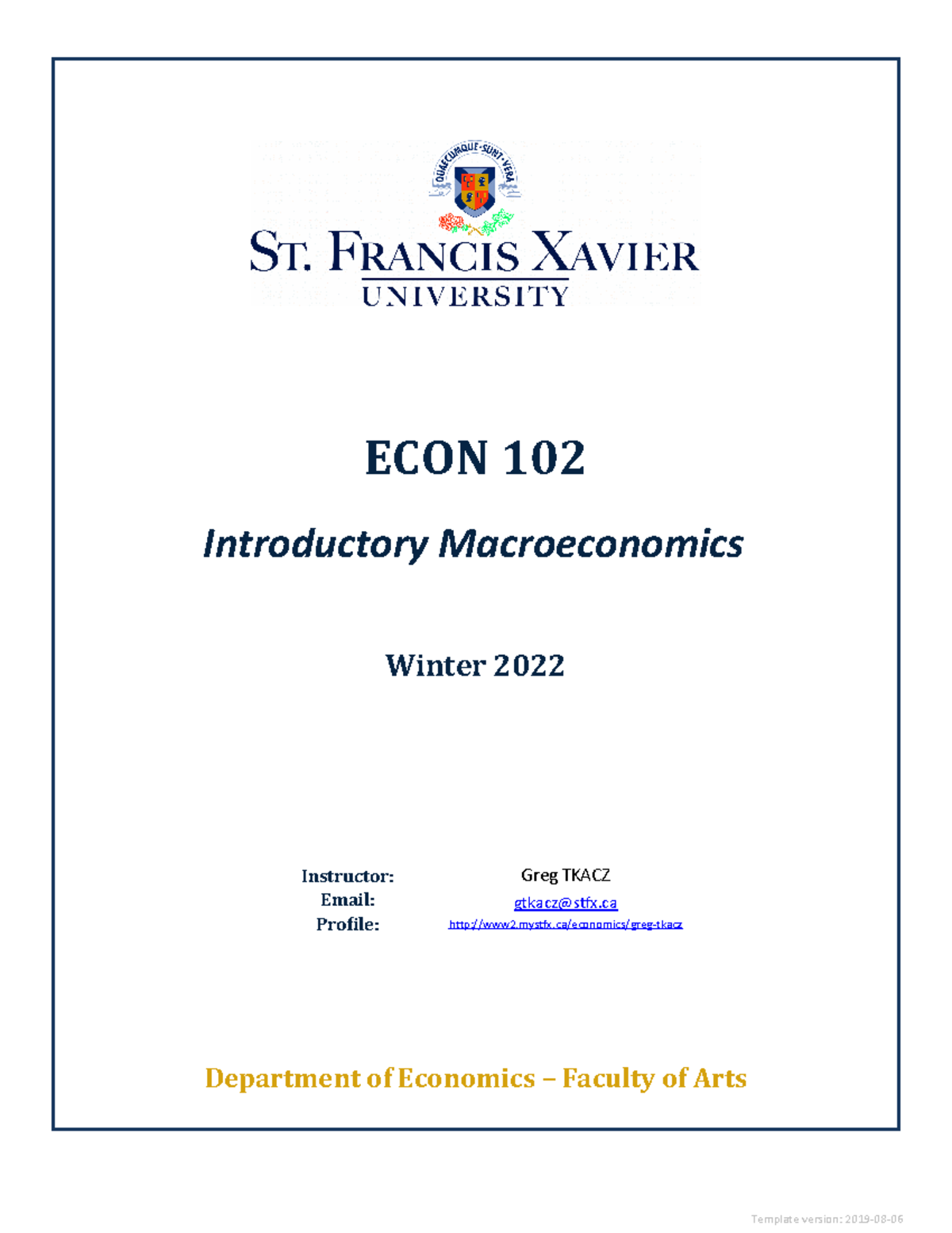 ECON102 Syllabus W2022 - Template version: 2019-08- ECON 102 Introductory Macroeconomics Winter ...