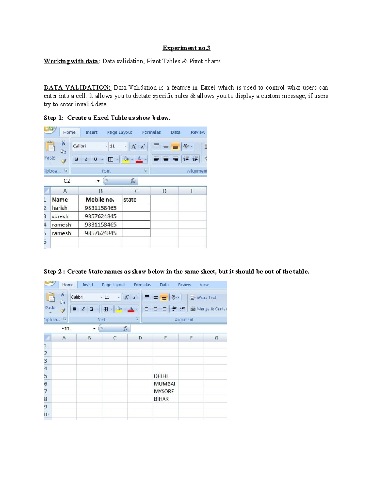 Experiment 3 - Working with data: Data validation, Pivot Tables & Pivot charts. DATA VALIDATION ...