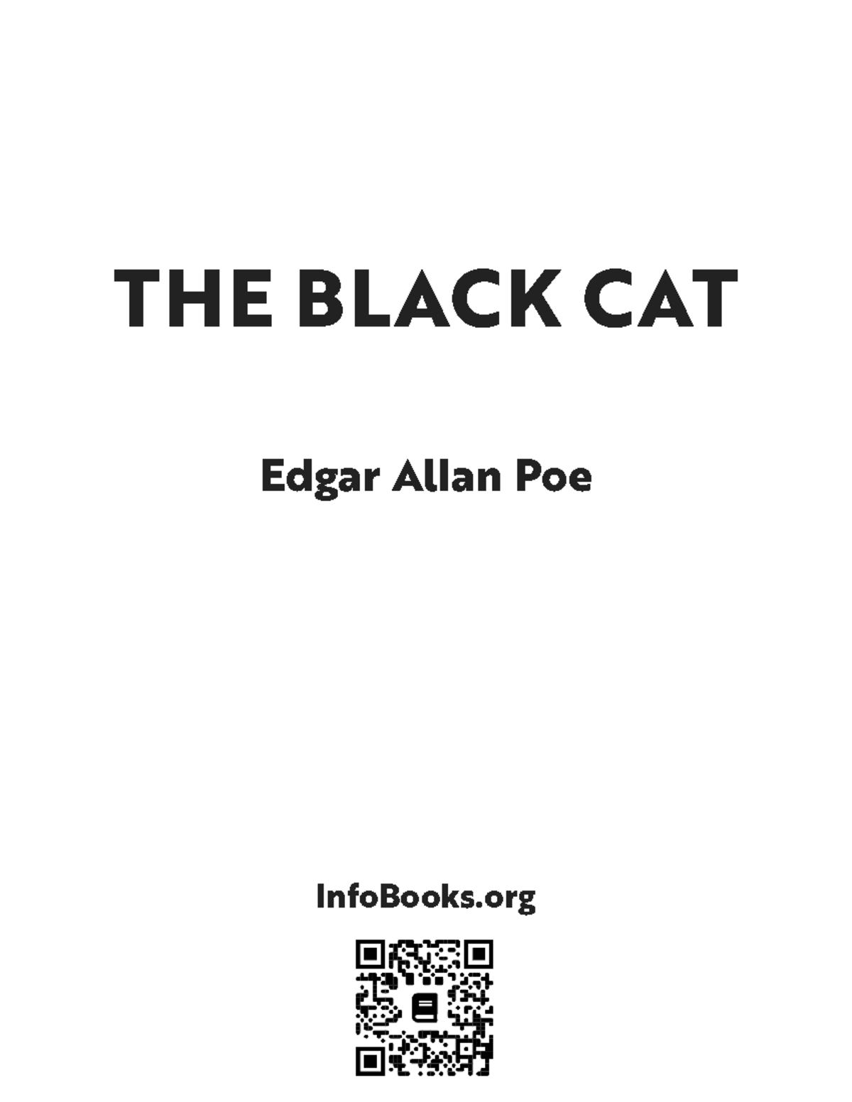 The black cat edgar allan poe - THE BLACK CAT Edgar Allan Poe InfoBooks ...