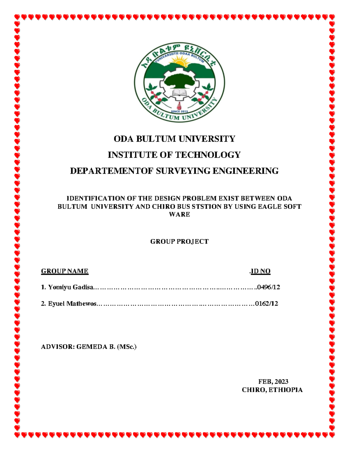 Yomiyu - ODA BULTUM UNIVERSITY INSTITUTE OF TECHNOLOGY DEPARTEMENTOF SURVEYING ENGINEERING - Studocu