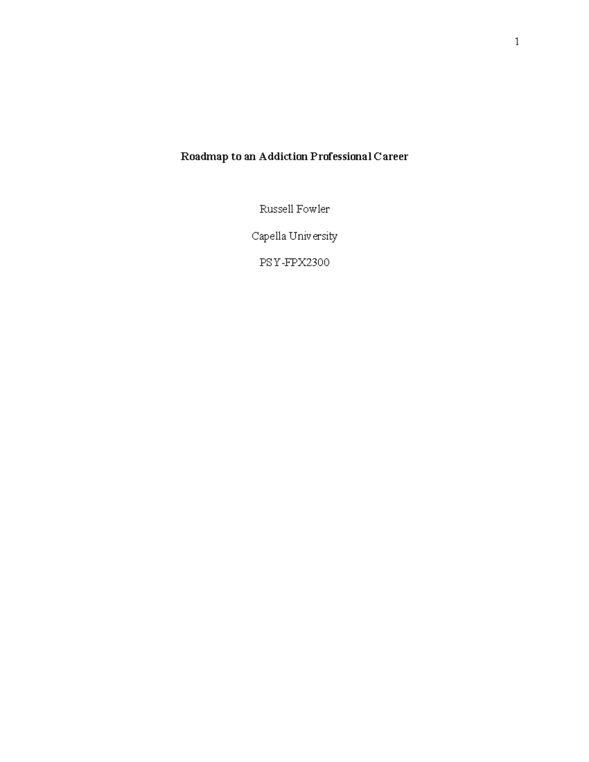 Roadmap to an Addiction Professional Career - 2301 - 1 Roadmap to an ...