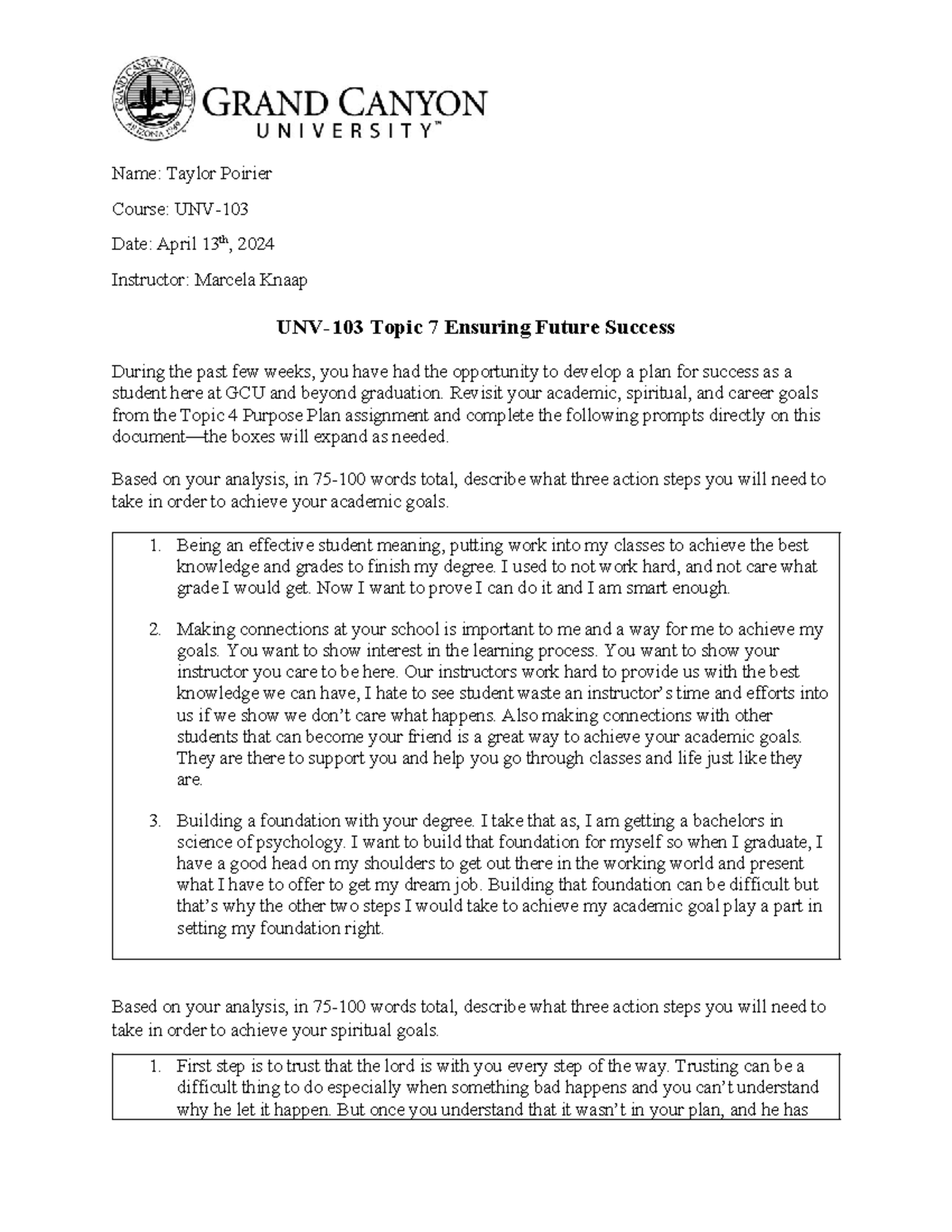 Reflection final - Hope this helps - Name: Taylor Poirier Course: UNV ...